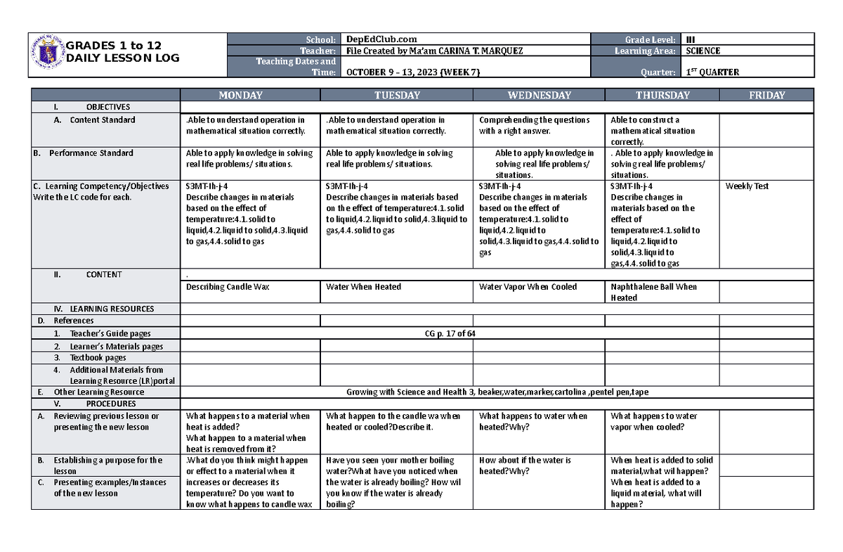 DLL Science 3 Q1 W7 - very informative - GRADES 1 to 12 DAILY LESSON LOG School: DepEdClub Grade ...