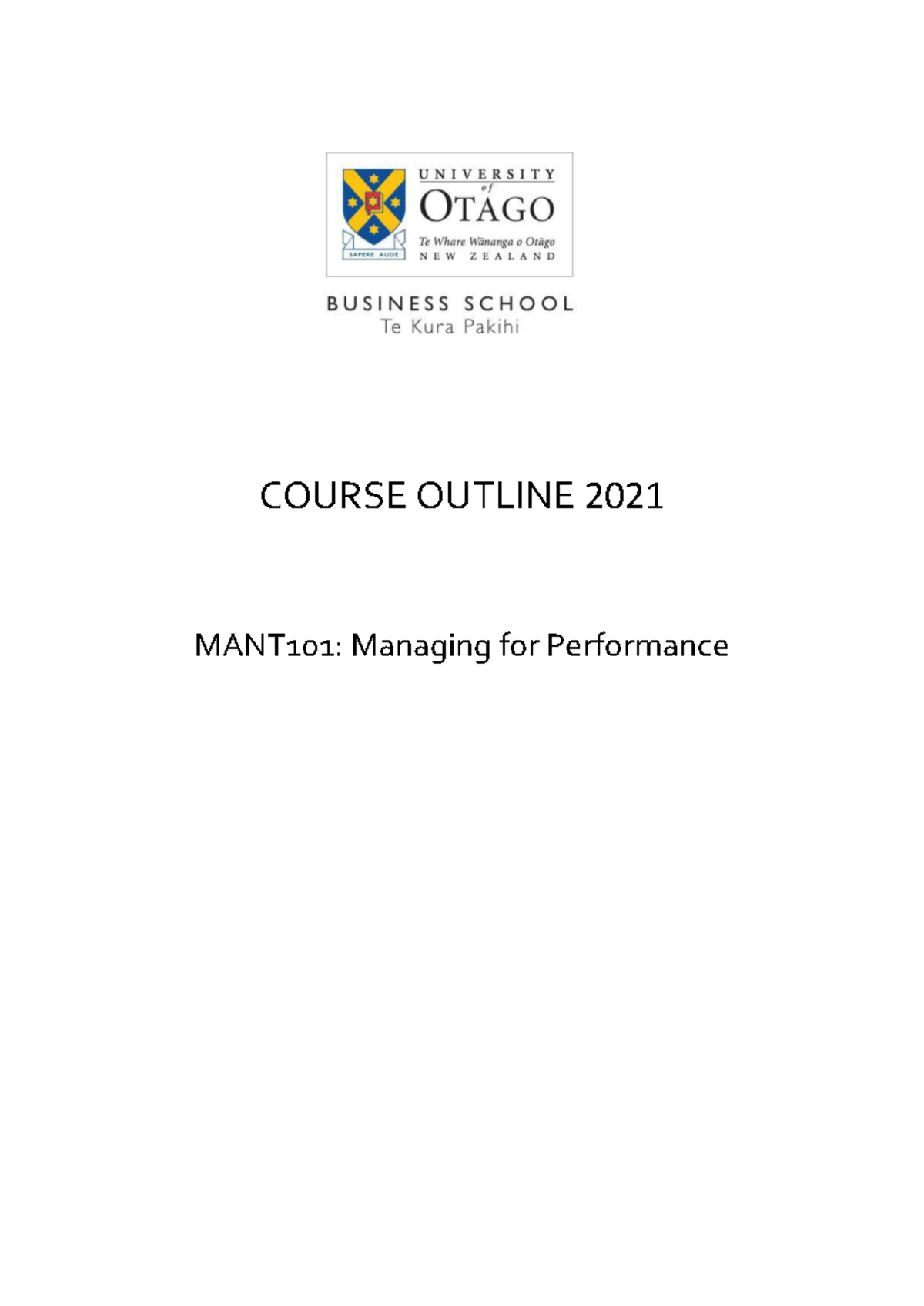 2021 MANT101 Course Outline - COURSE OUTLINE 2021 MANT101: Managing for ...