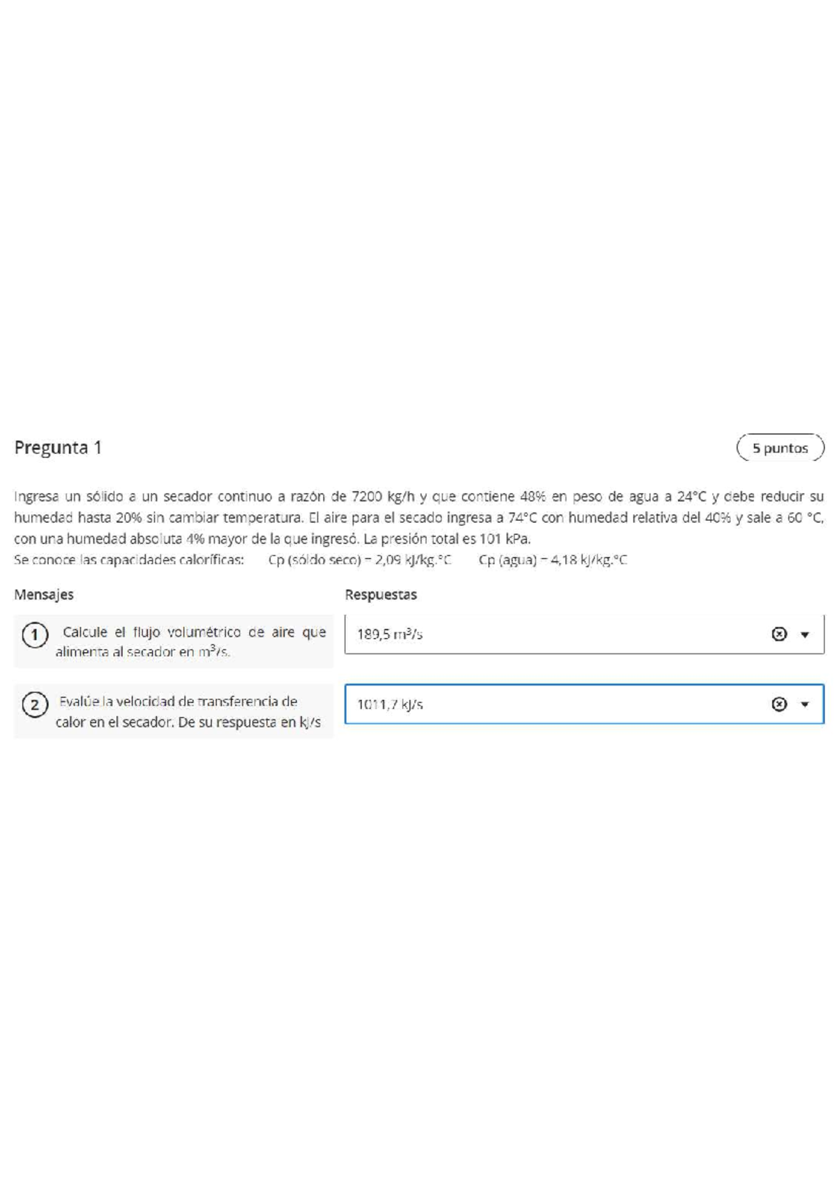PC2-Pregunta 1 - Primera pregunta de la PC2 - Pregunta 1 5 puntos Ingresa un sólido a un secador ...