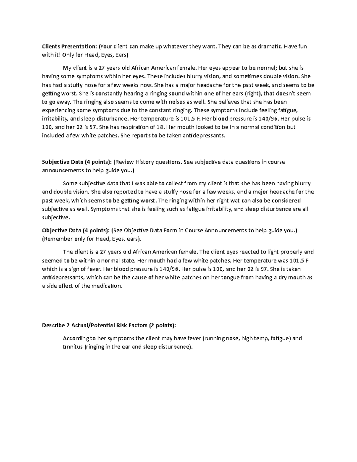 Module 5 Head, Eyes, Ears-1 - Clients Presentation: (Your client can ...