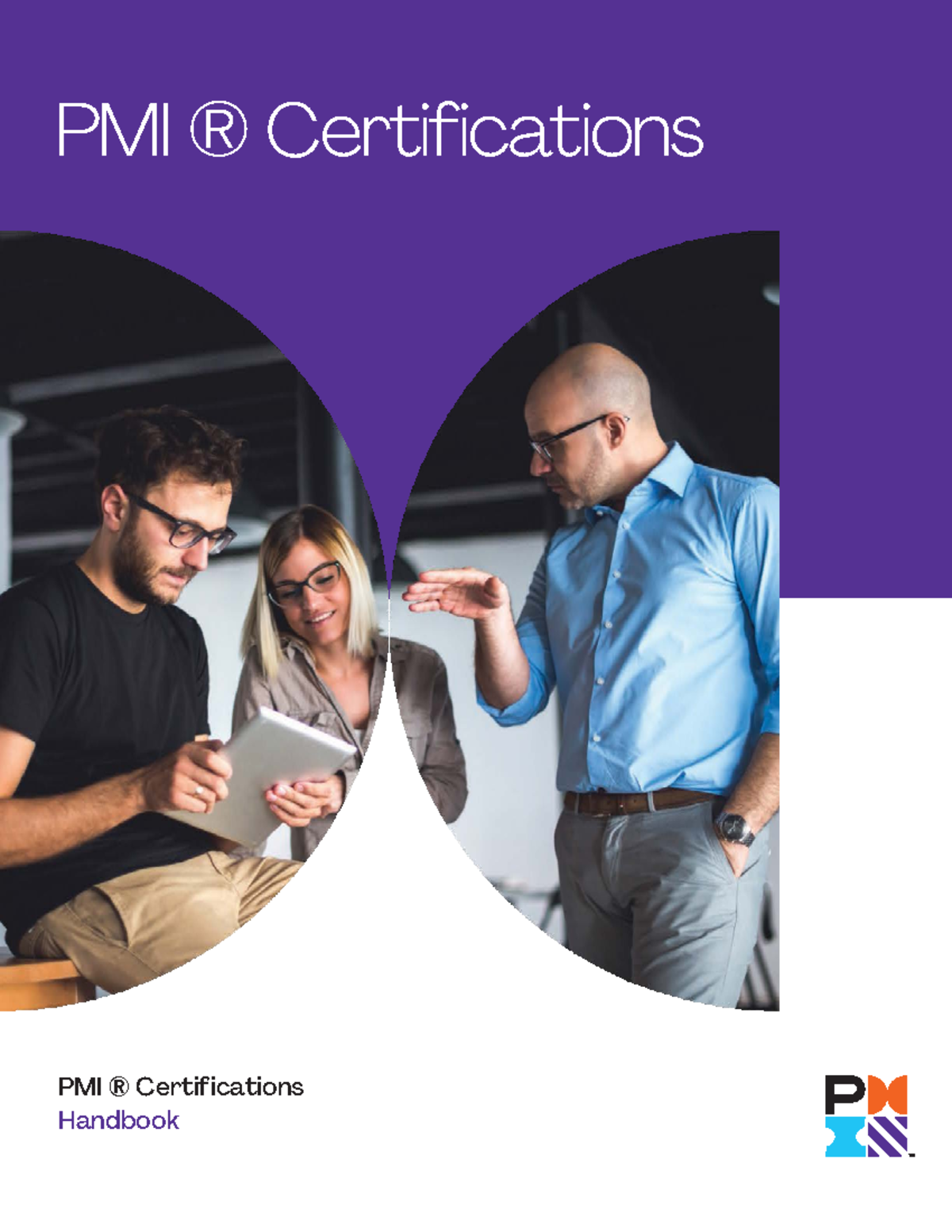 Project management professional handbook - PMI ® Certifications PMI ...