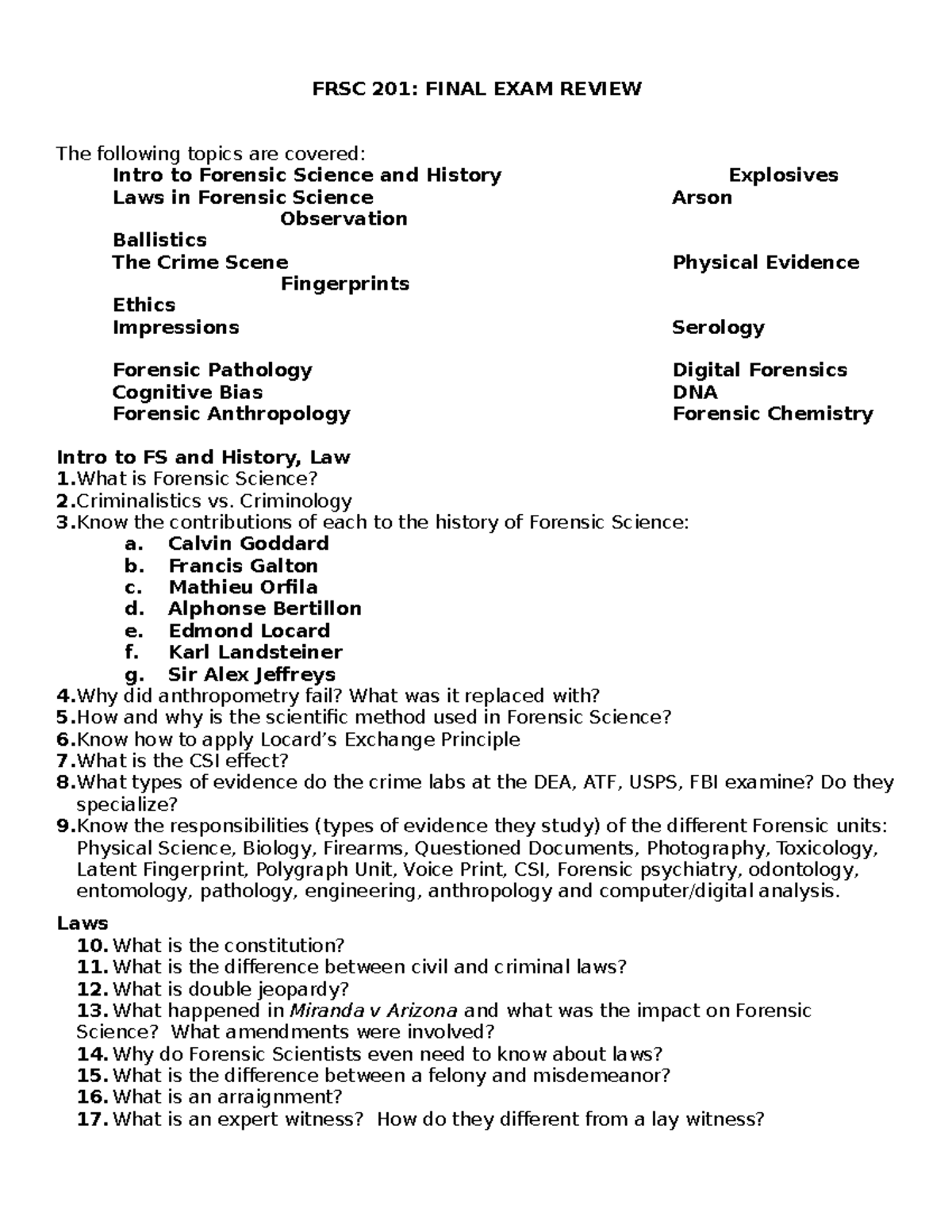 Final Exam Review FRSC 201 - FRSC 201: FINAL EXAM REVIEW The following ...