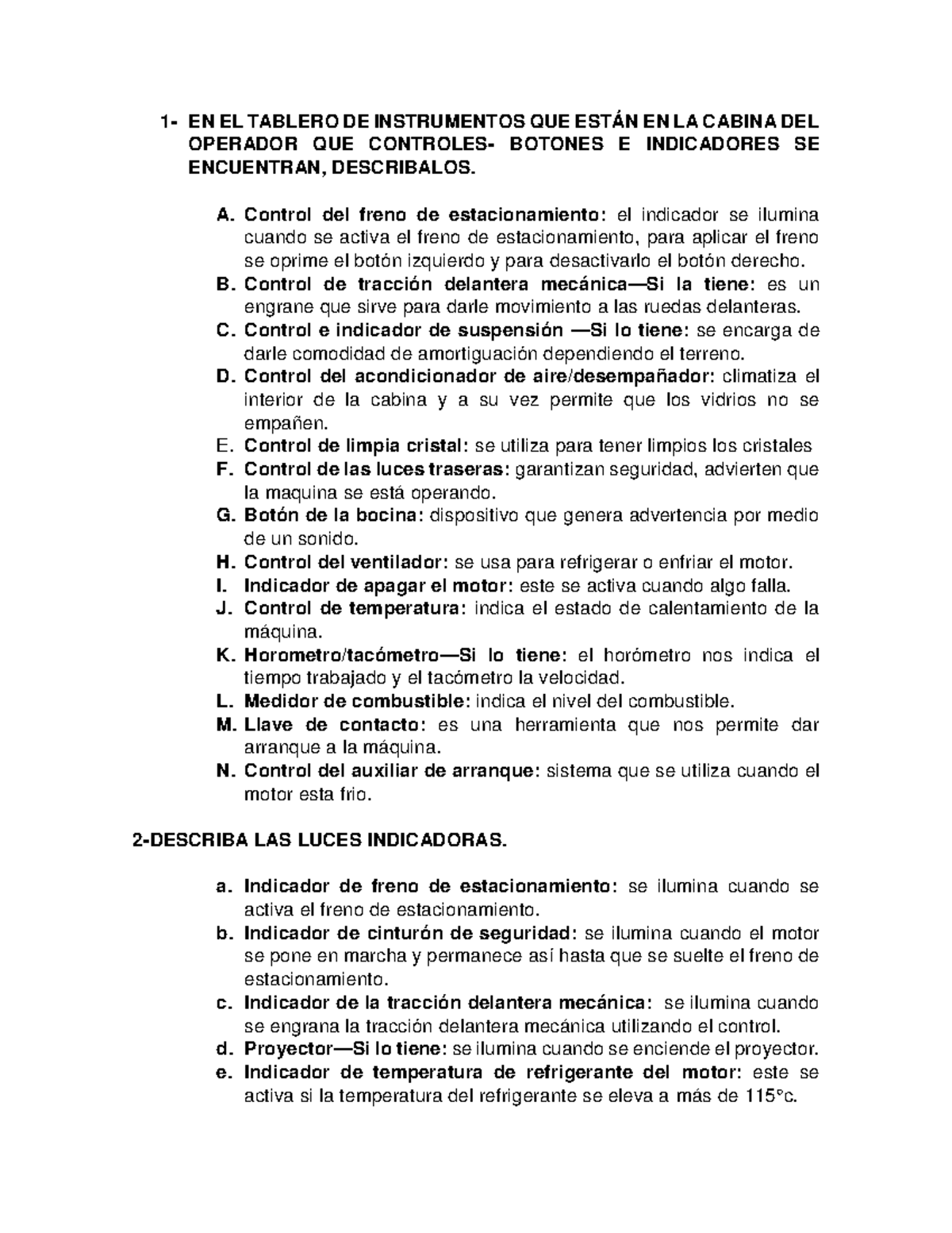 004-01 Cabina DEL Operador - 1 - EN EL TABLERO DE INSTRUMENTOS QUE ESTÁN EN LA CABINA DEL ...