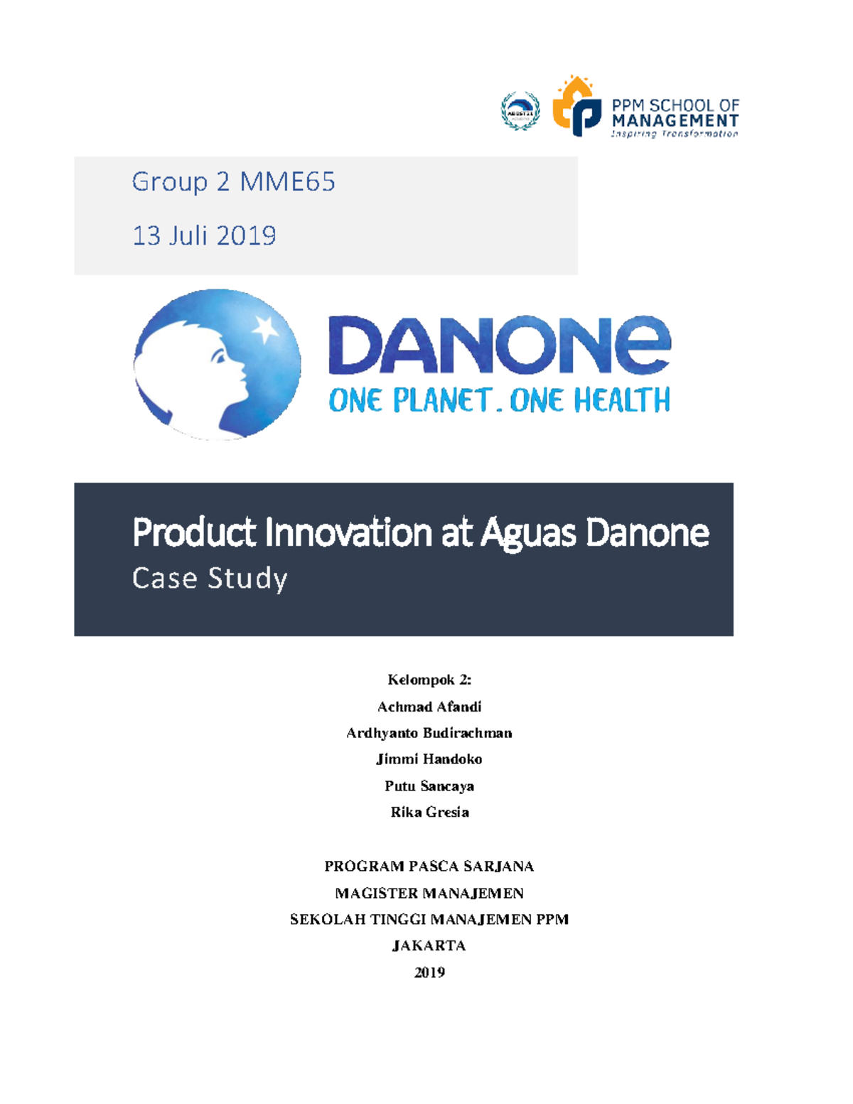Aguas Danone Grup 2 - Study Case of Marketing - Group 2 MME 13 Juli 2019 Product Innovation at ...