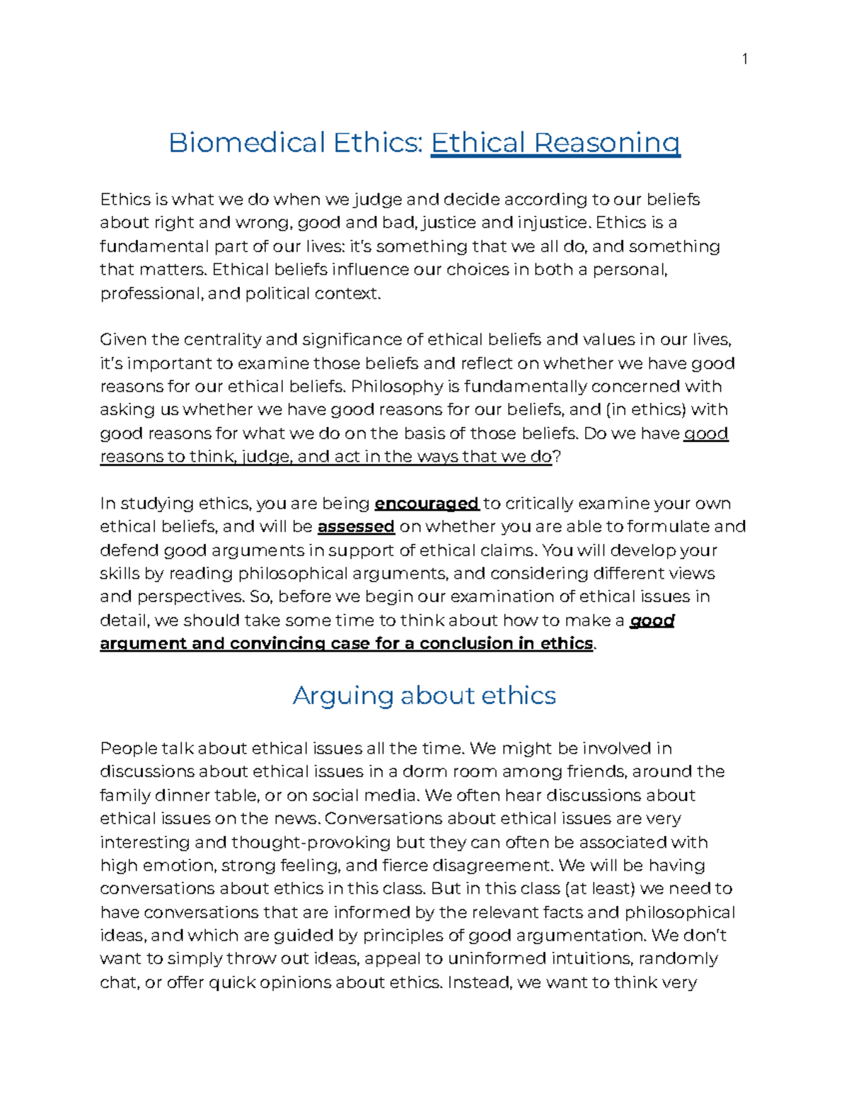Ethical Reasoning ( Final) - Biomedical Ethics: Ethical Reasoning Ethics is what we do when we ...