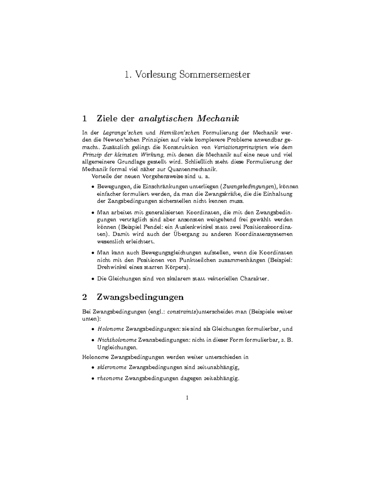 Holonome Zwangsbedingungen - 1. Vorlesung Sommersemester 1 Ziele ...