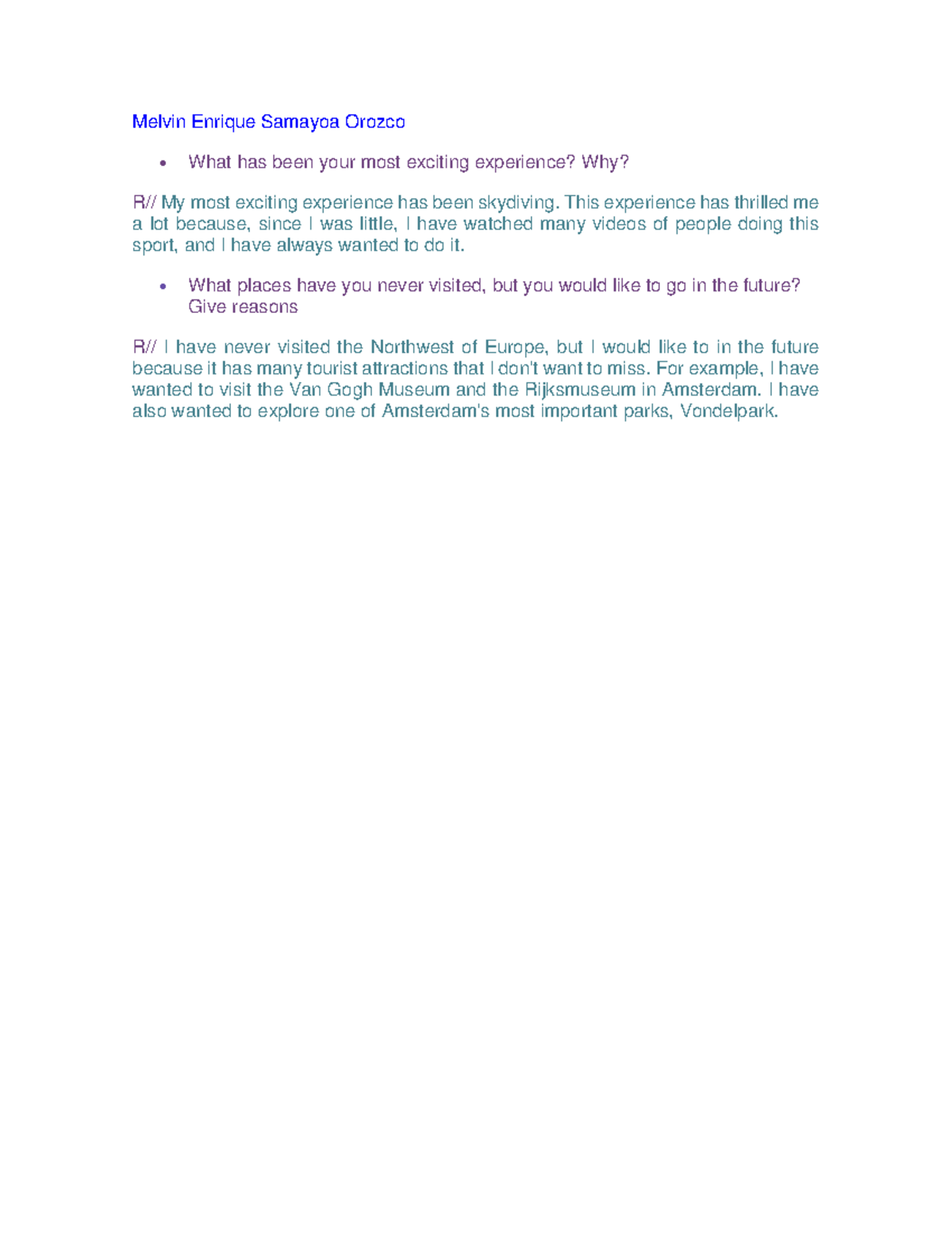 Journal 1- Melvin Samayoa - Melvin Enrique Samayoa Orozco - What has ...