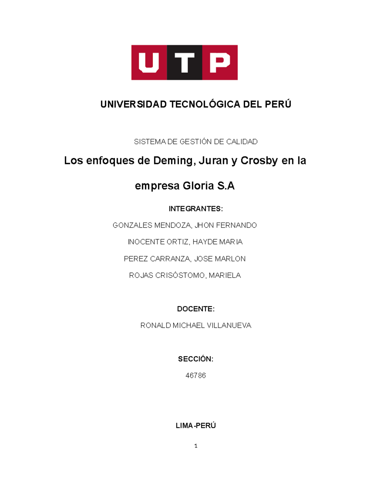Enfoques Deming, Juran Y Crosby - UNIVERSIDAD TECNOLÓGICA DEL PERÚ ...