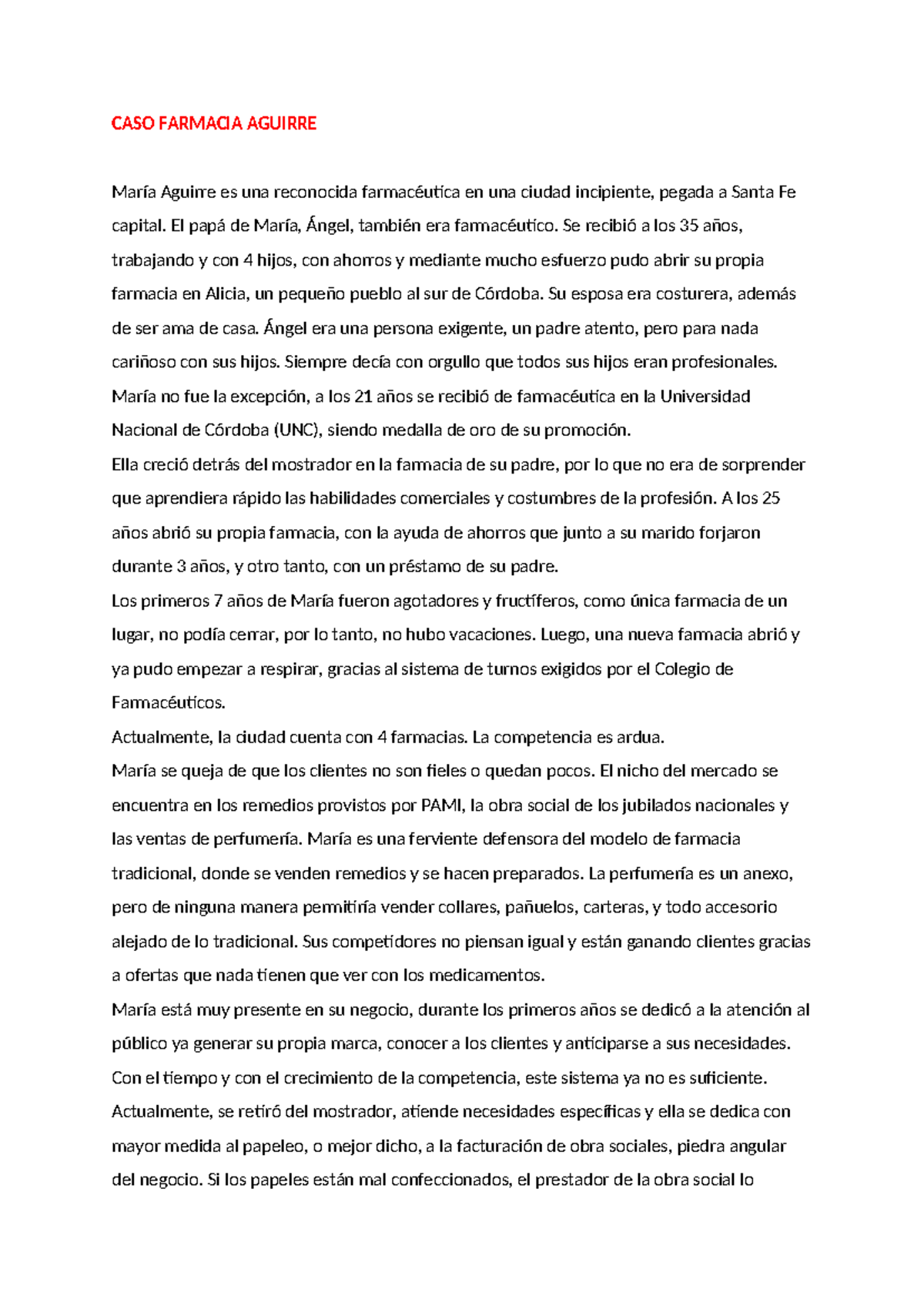 Casos EFIP2 2024 - CASO FARMACIA AGUIRRE María Aguirre es una ...