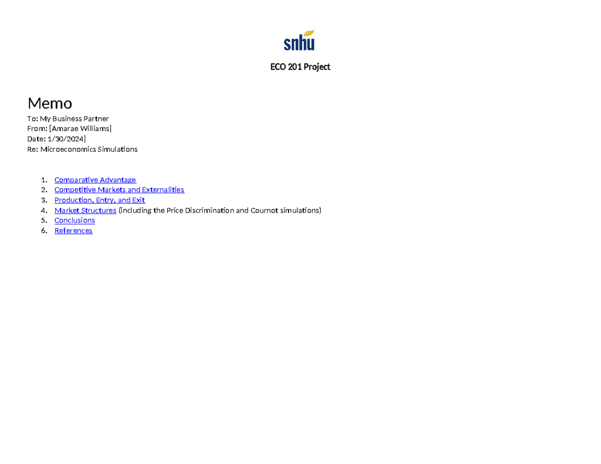 ECO 201 Project final - ECO 201 Project Memo To: My Business Partner ...