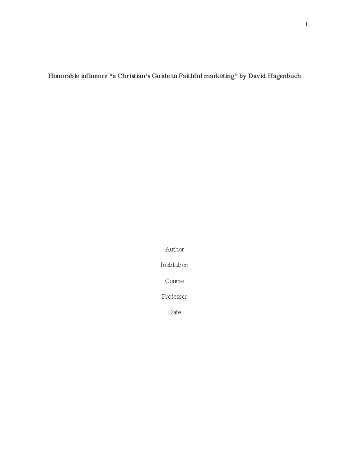 Honorable influence a Christian's Guide to Faithful marketing by David ...