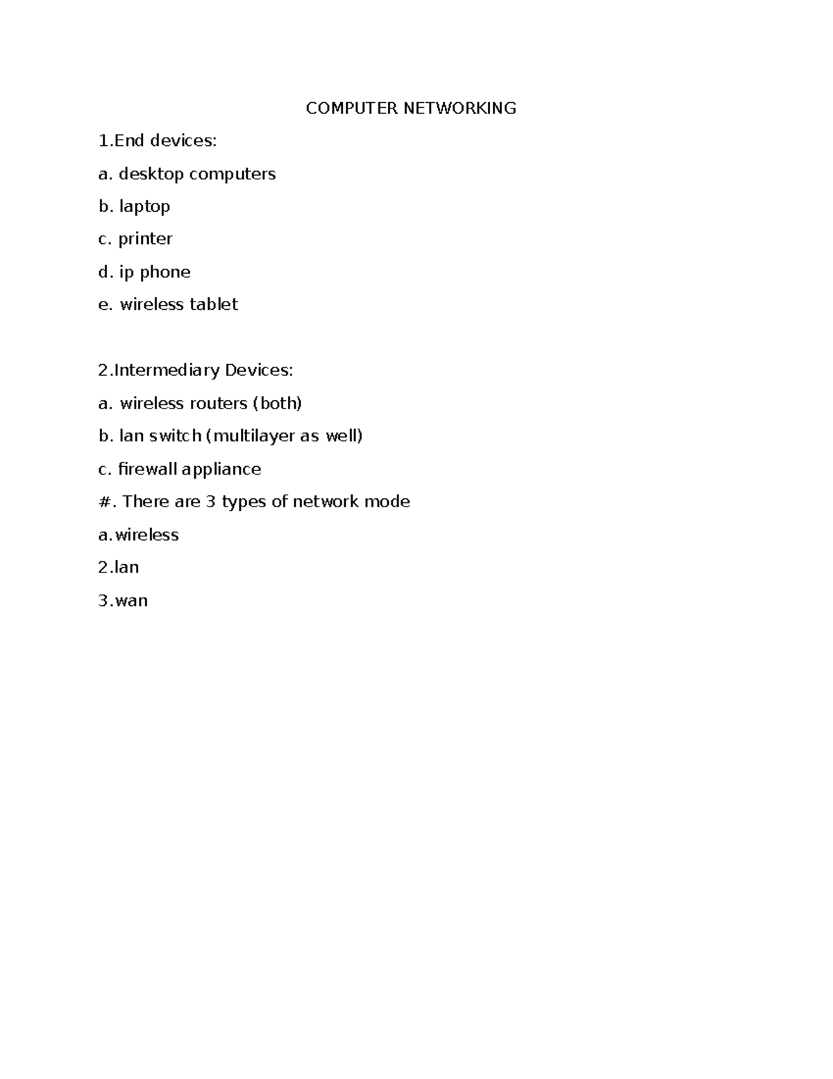 Computer Networking - important - 300565 - COMPUTER NETWORKING 1 devices: a. desktop computers b ...