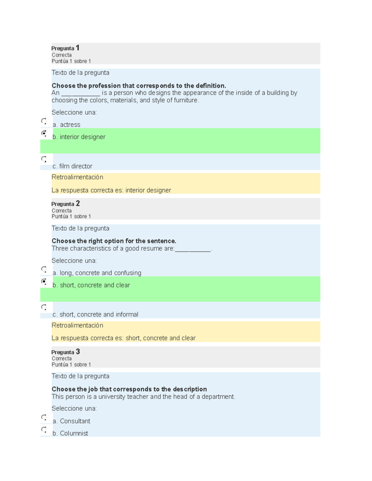 Examen 1 - tyjtyj - Pregunta 1 CorrectaPuntúa 1 sobre 1 Texto de la ...