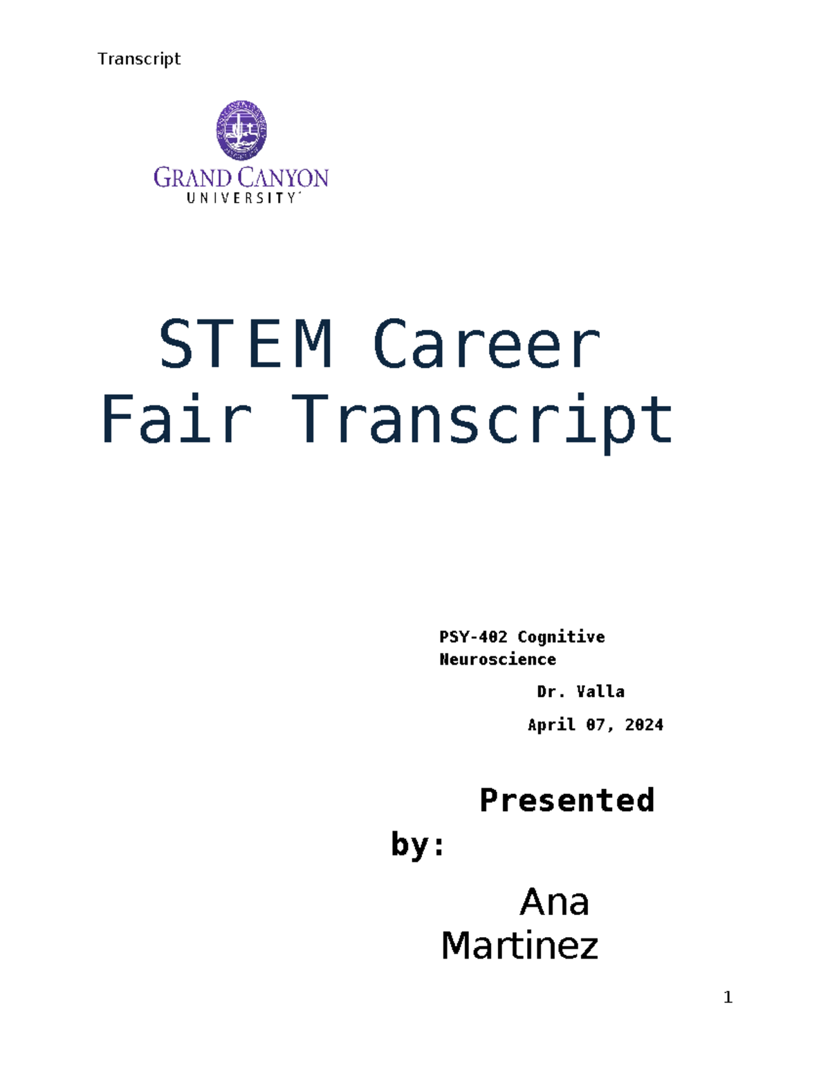 STEM Career Fair Transcript - ST E M Career Fair Transcript PSY-402 ...
