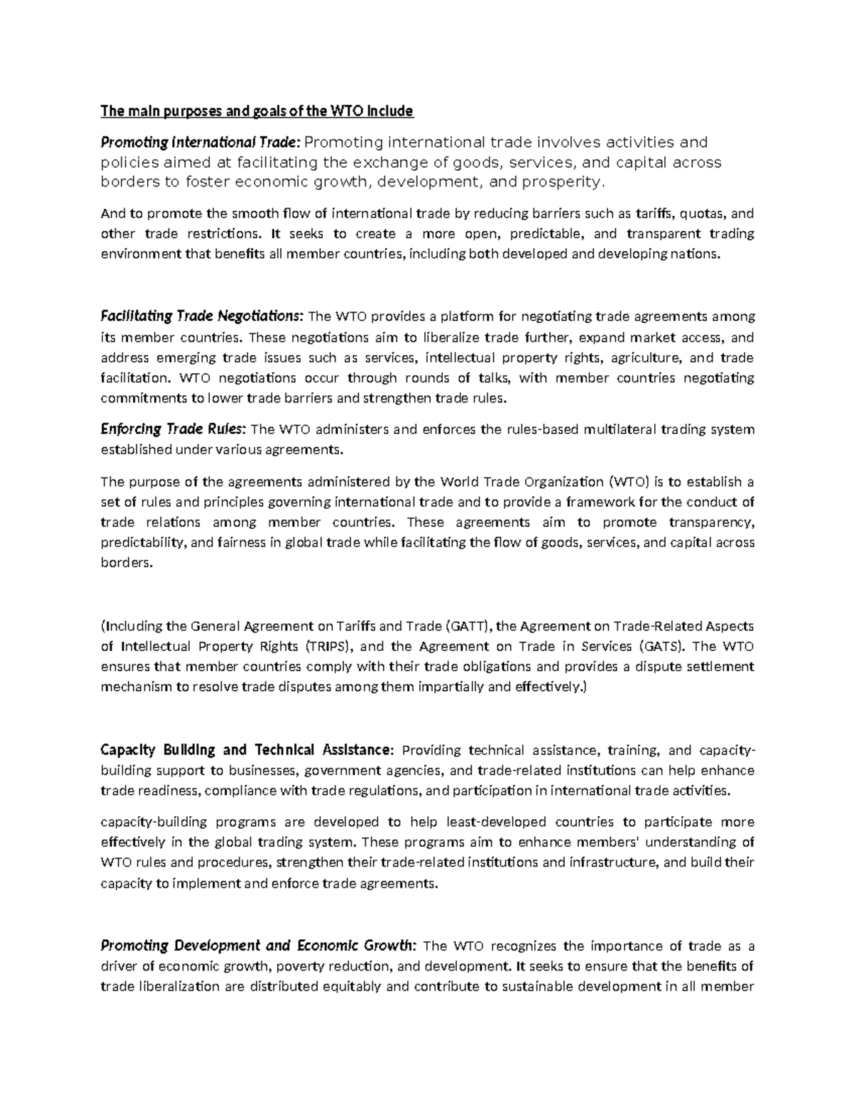The main purposes and goals of the WTO include - And to promote the ...