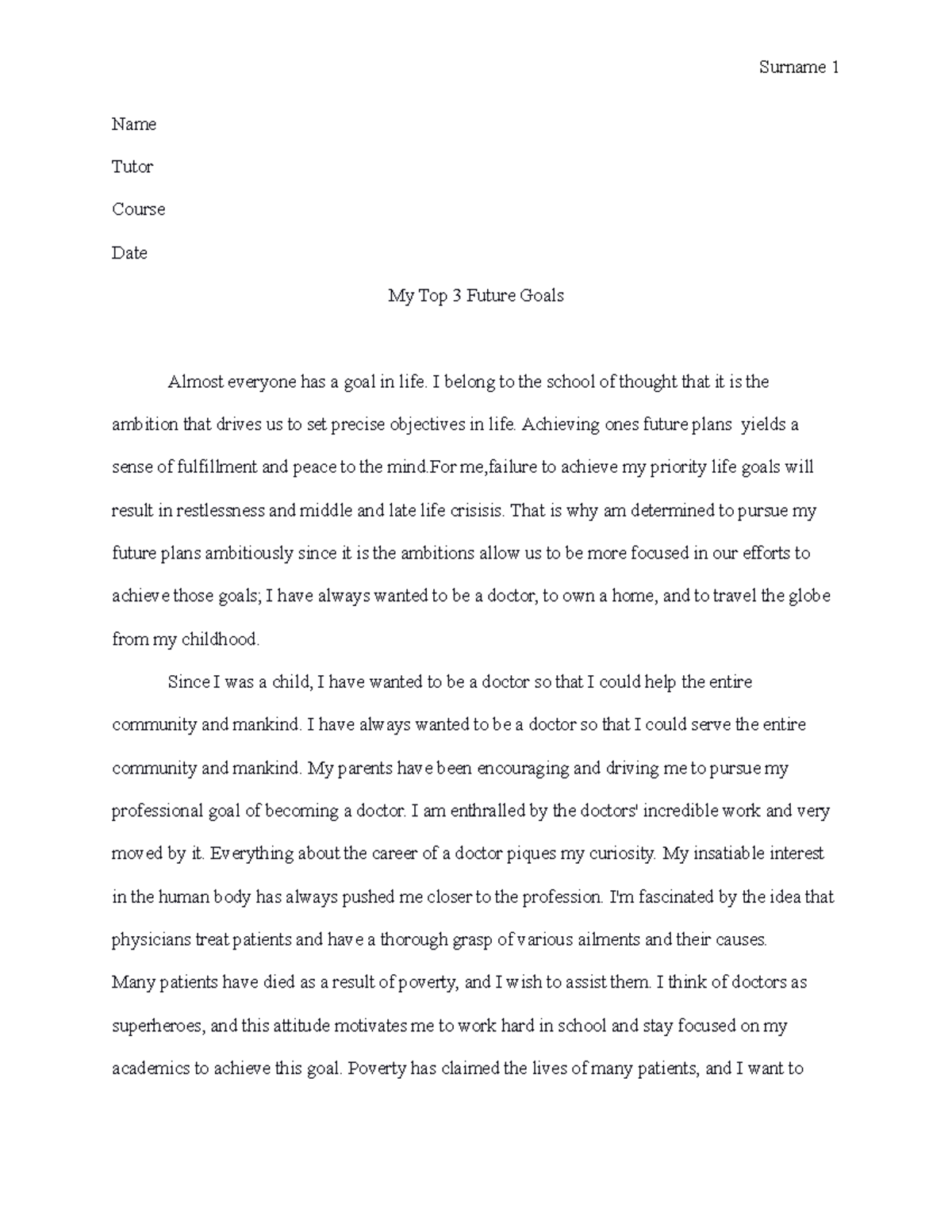 Essay Assign My Top Three Future Goals - Surname 1 Name Tutor Course ...