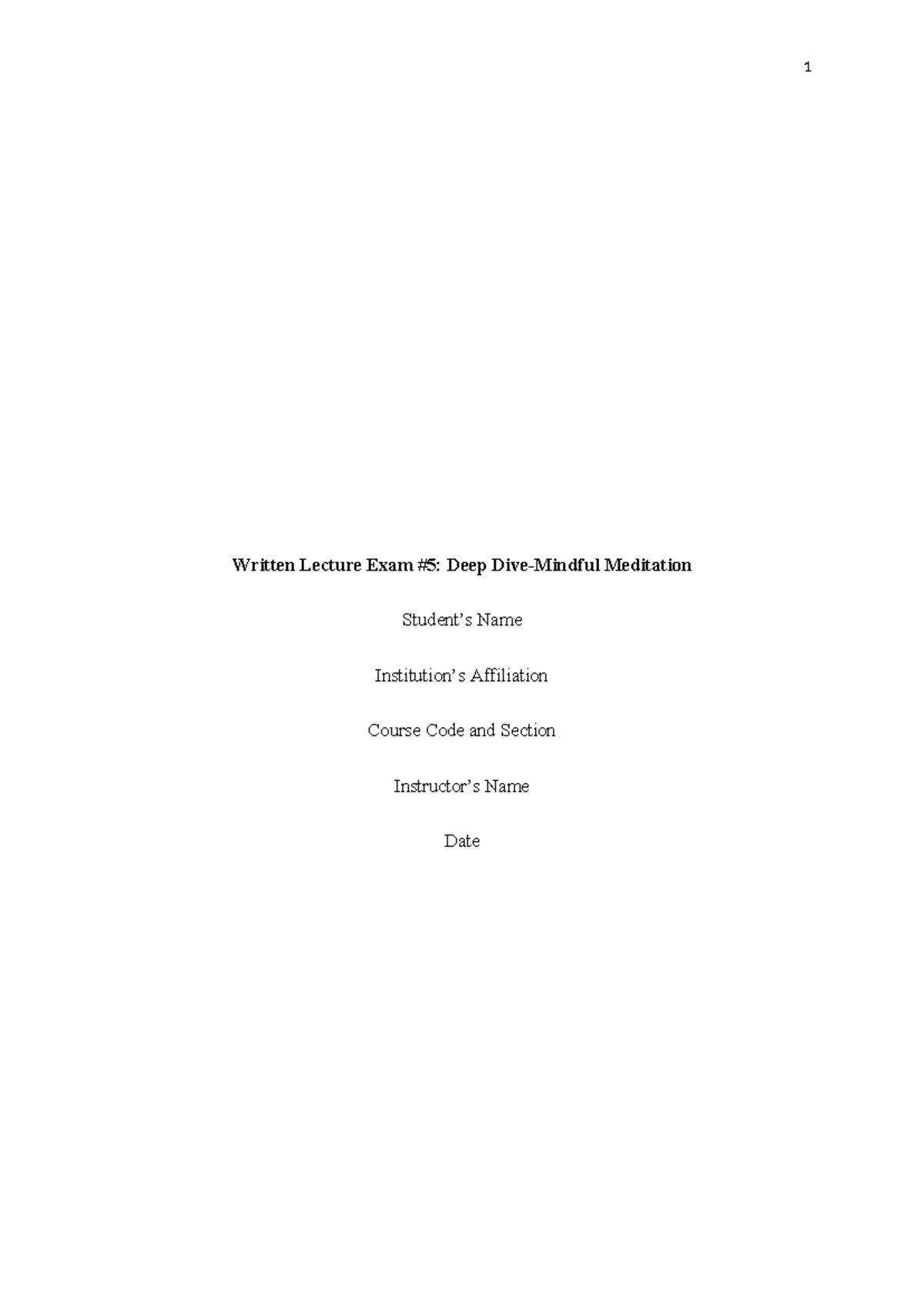 Written Lecture Exam #5 Deep Dive-Mindful Meditation - Written Lecture ...