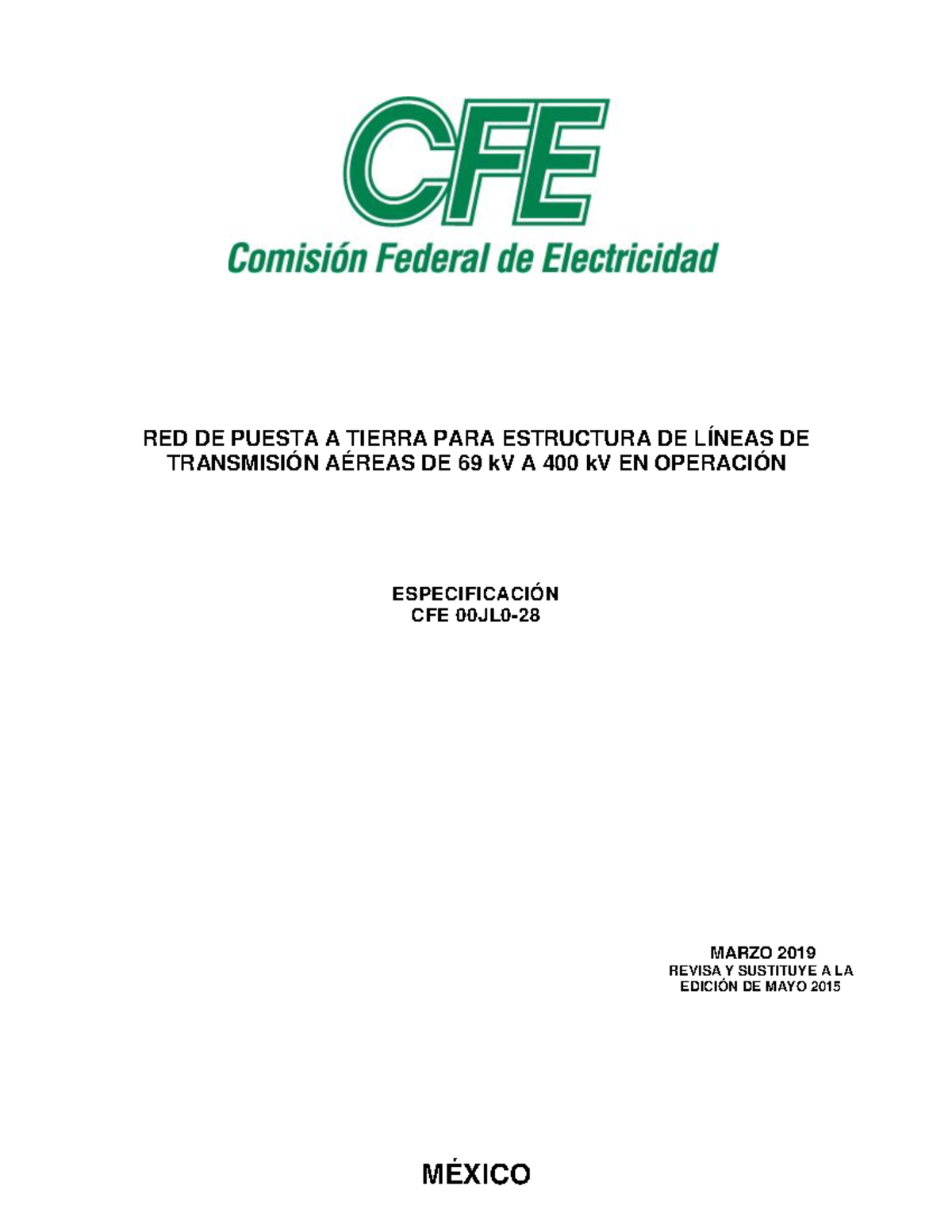 CFE 00JL0-28 - RED DE Puesta A Tierra PARA Estructura DE Líneas DE Transmisión Aéreas DE 69 k V ...