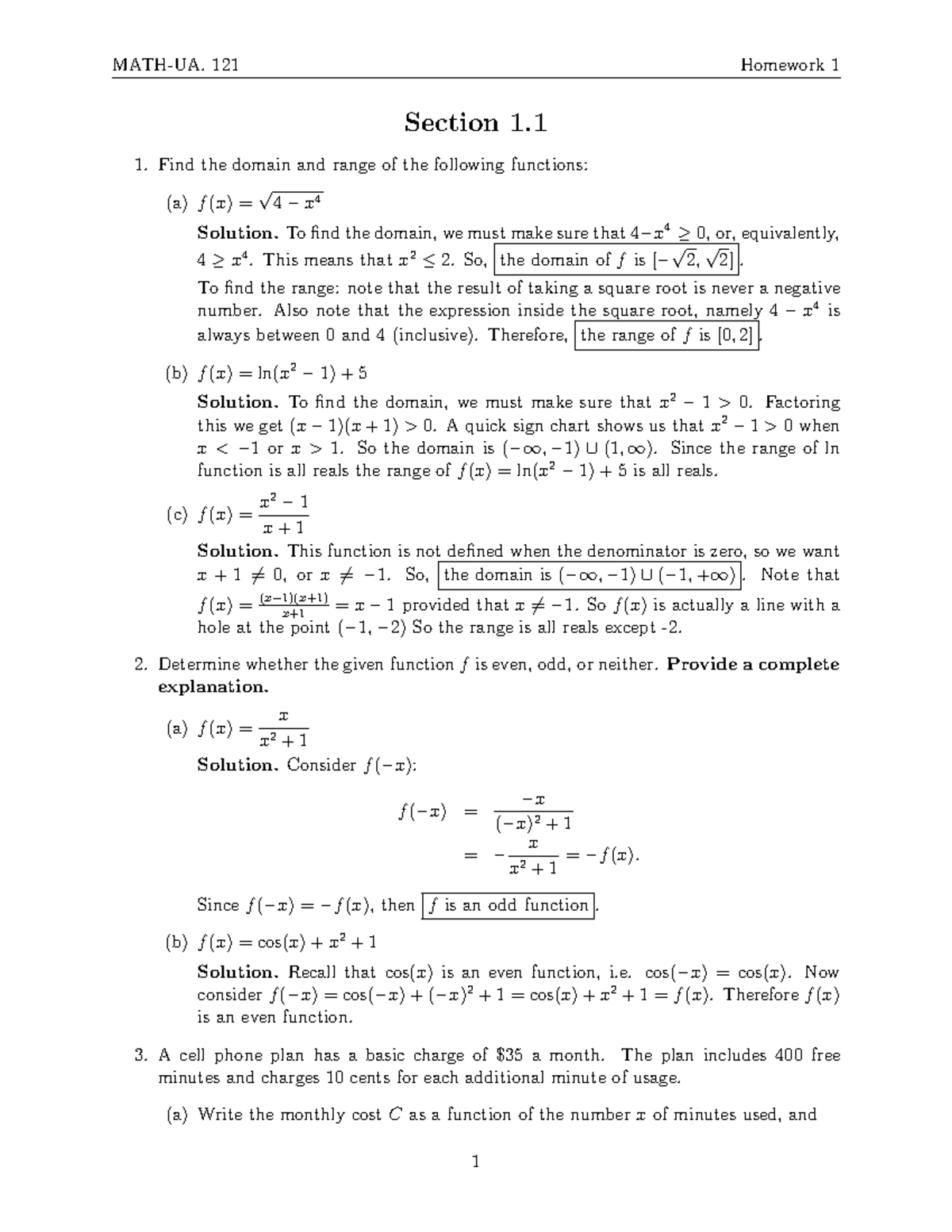 Hw 1 Solutions- Section 1. Find the domain and range of the following functions: (a) f (x) = √ 4 ...