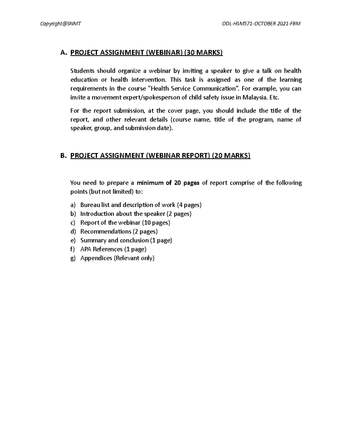 Project Rubrics Webinar - Copyright@SNMT ODL-HSM571-OCTOBER 2021-FBM A ...