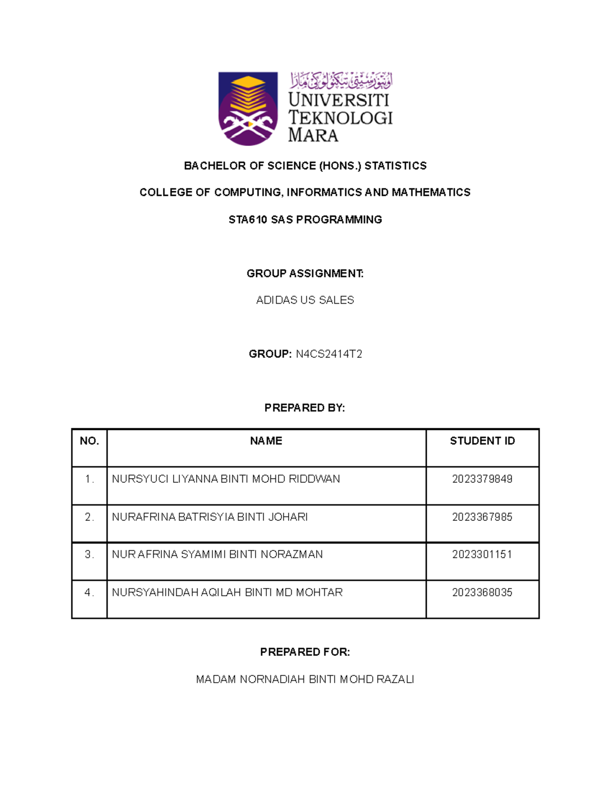 STA610 Group Assignment - BACHELOR OF SCIENCE (HONS.) STATISTICS COLLEGE OF COMPUTING ...