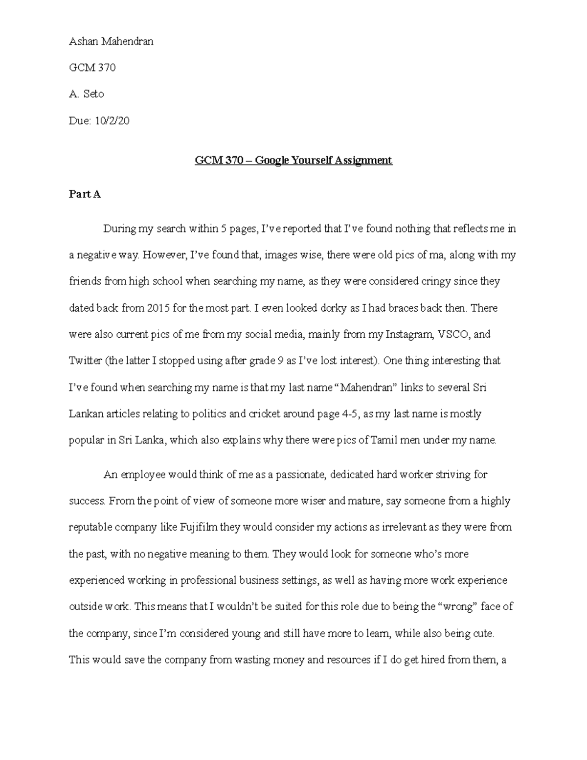 Google Yourself - Ashan Mahendran GCM 370 A. Seto Due: 10/2/ GCM 370 ...