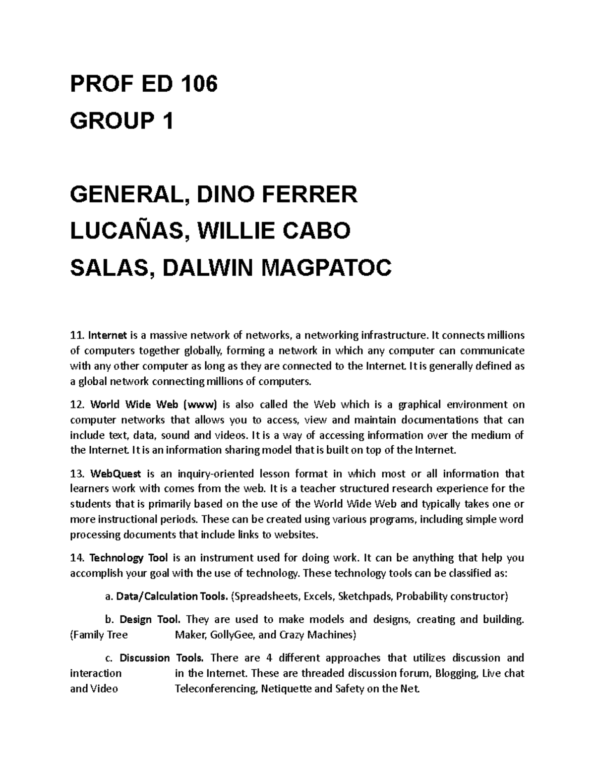 Group-1 - summary - PROF ED 106 GROUP 1 GENERAL, DINO FERRER LUCAÑAS, WILLIE CABO SALAS, DALWIN ...