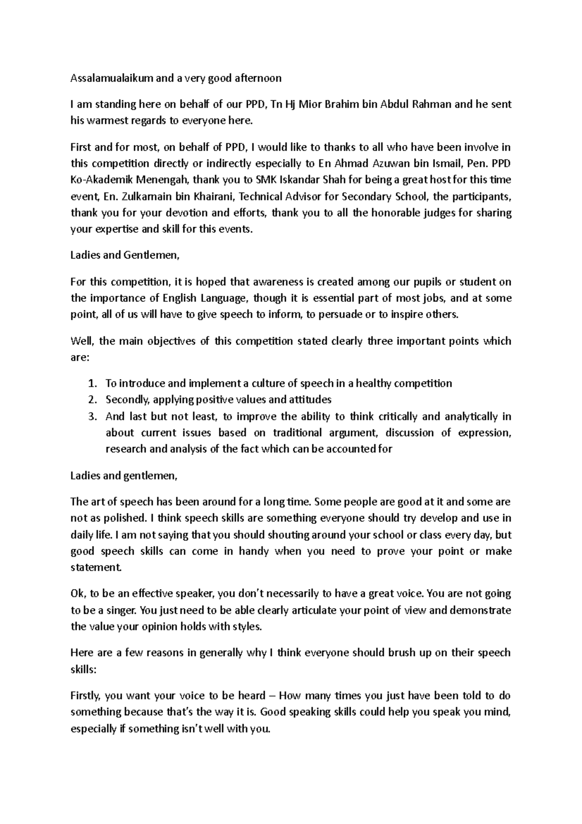 Script for Closing Ceremony - Assalamualaikum and a very good afternoon ...