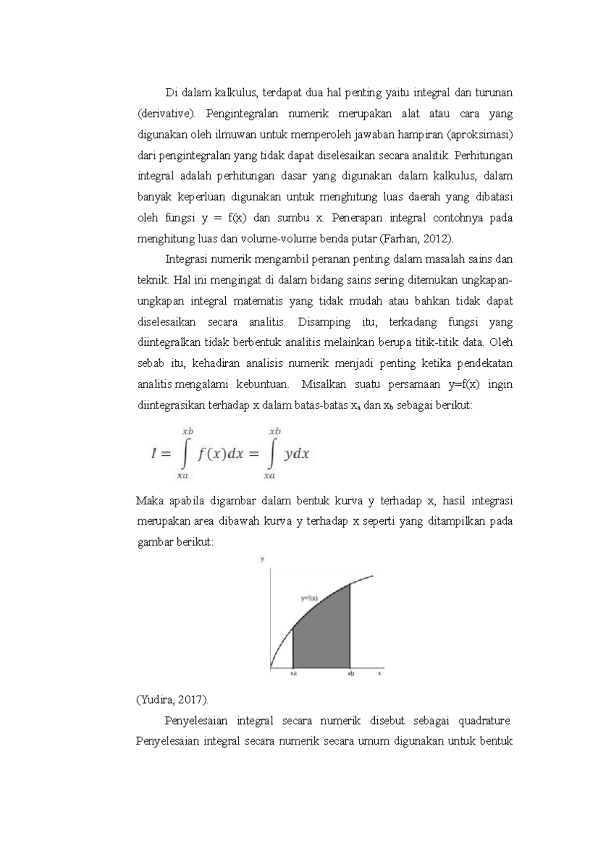 Pengintegralan Numerik - Di dalam kalkulus, terdapat dua hal penting ...