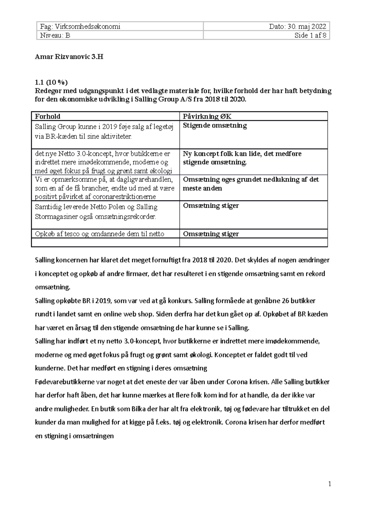 Vø afl 1 - Gid opgave - Niveau: B Side 1 af 8 Amar Rizvanovic 3 1 (10 % ...