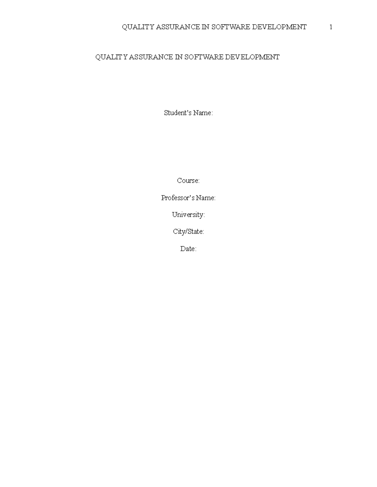 Harvard quality assurance - QUALITY ASSURANCE IN SOFTWARE DEVELOPMENT 1 ...