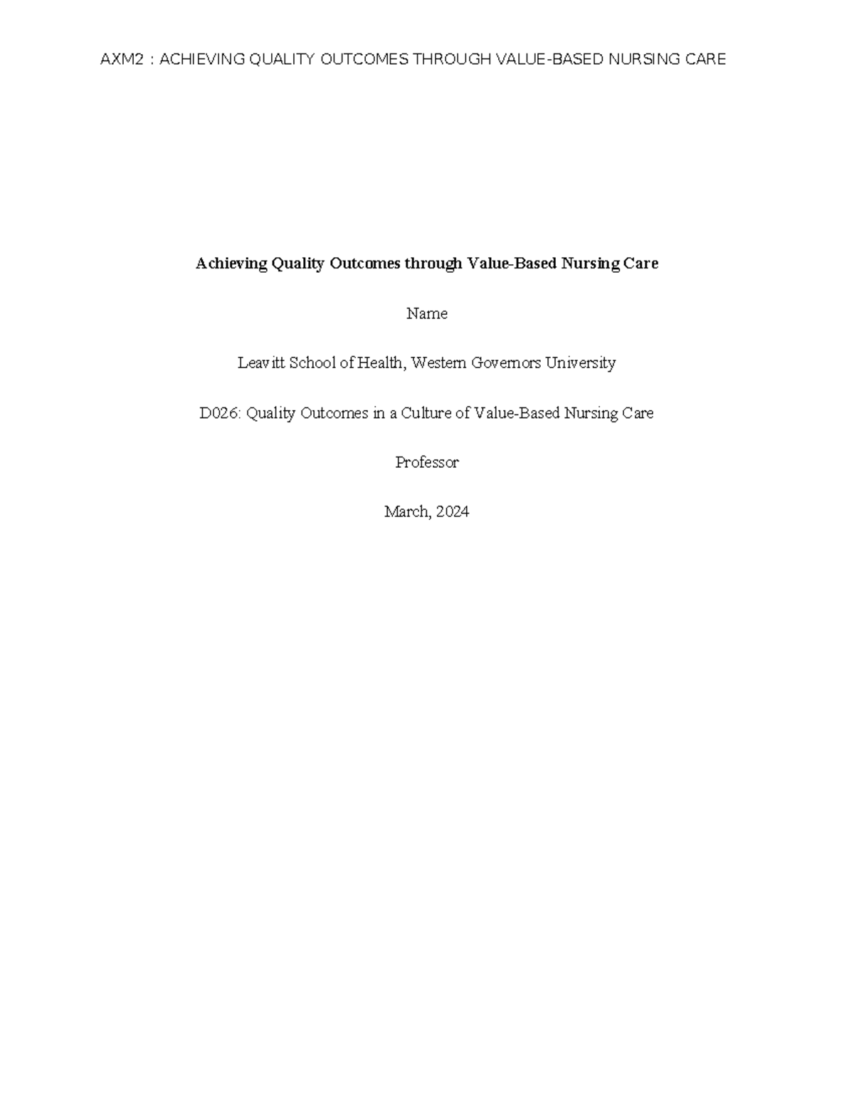 AXM2 Achieving Quality Outcomes Through Value - Achieving Quality ...