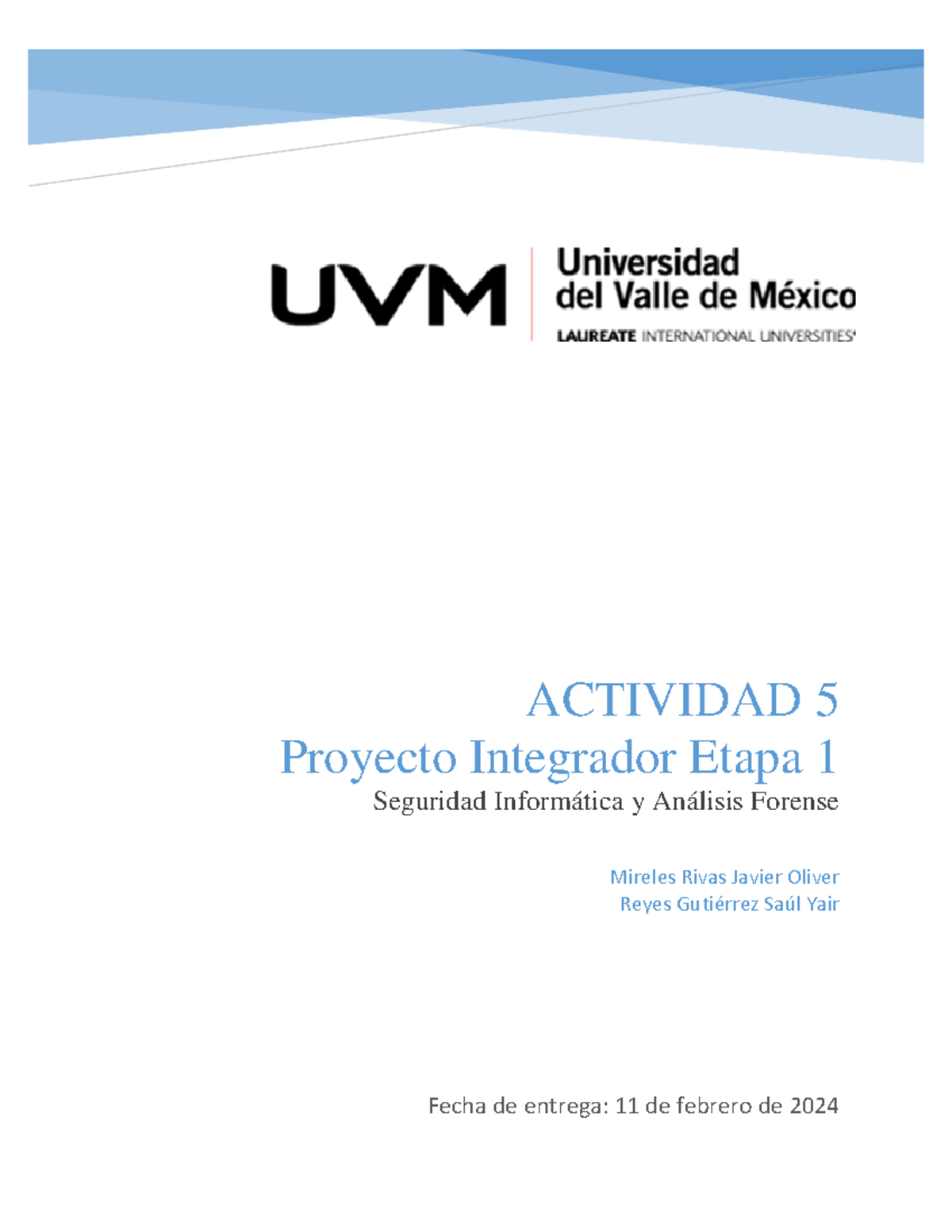 A6 MRJO RGSY - UVM - ACTIVIDAD 5 Proyecto Integrador Etapa 1 Seguridad Informática y Análisis ...