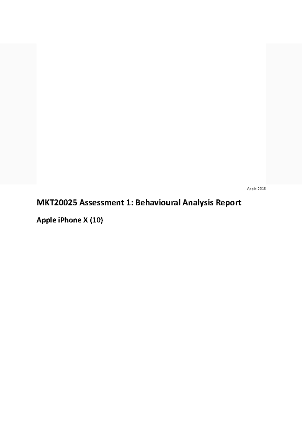 MKT20025 - Assessment 1 - Apple 2018 MKT20025 Assessment 1: Behavioural ...