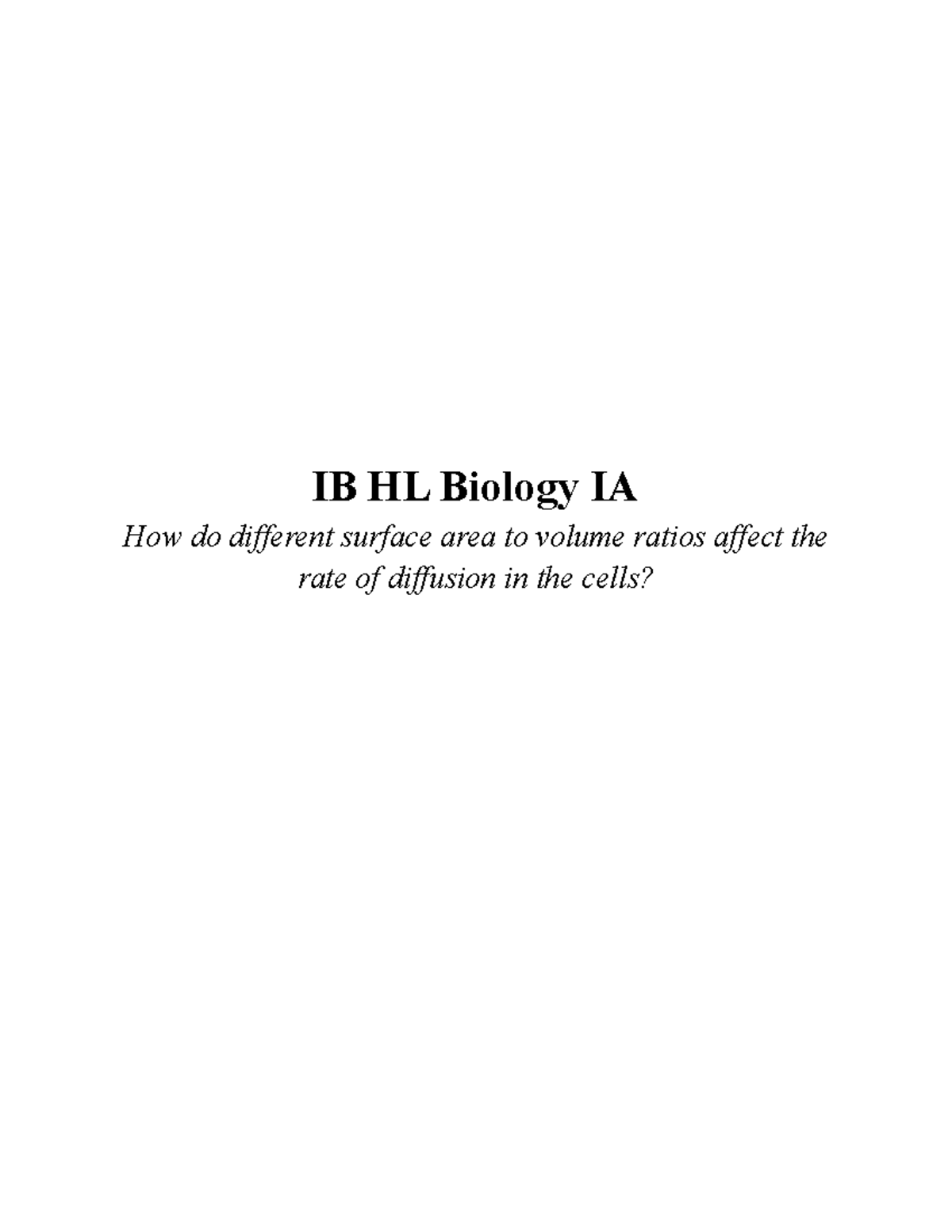 Biology IA - Ethar - Ratio IA - IB HL Biology IA How do different ...