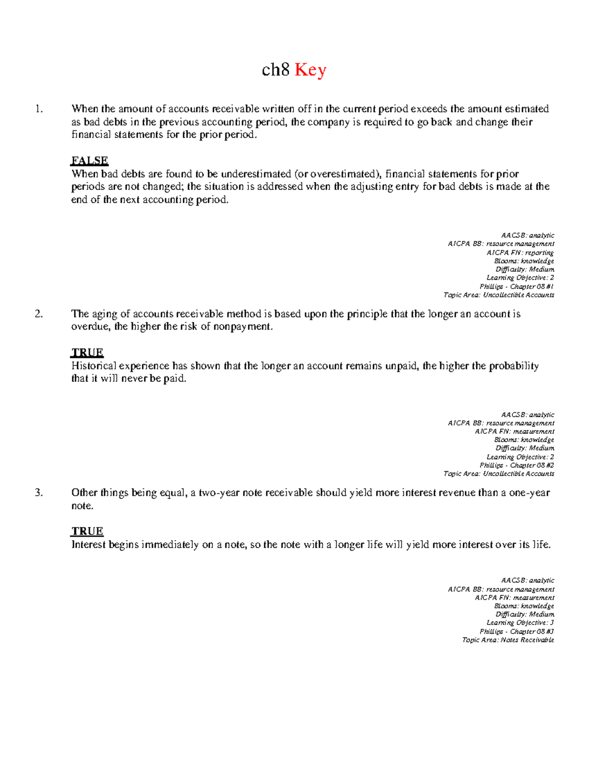 Ch8 KEY - ...... - ch8 Key 1. When the amount of accounts receivable ...