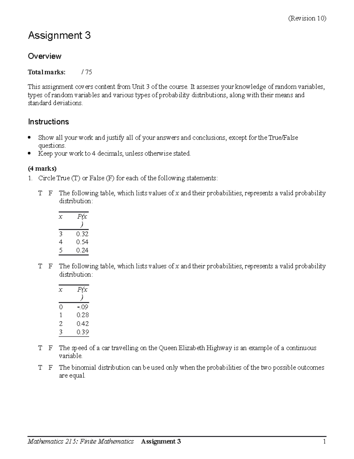 math 215 Assignment 03 - Assignment 3 Overview Total marks: / 75 This ...