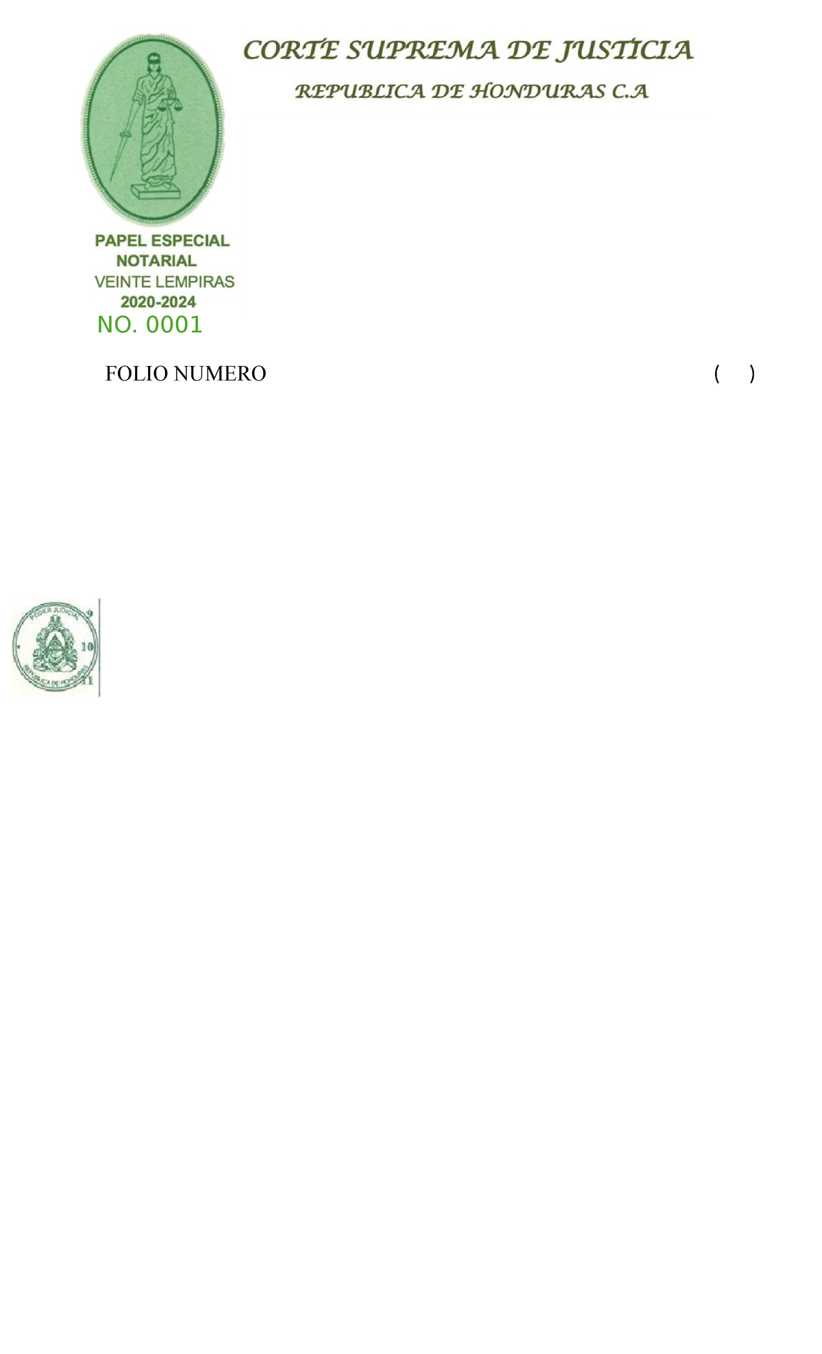 Papel notarial - notarial II - CORTE SUPREMA DE JUSTICIA REPUBLICA DE HONDURAS C PAPEL ESPECIAL ...