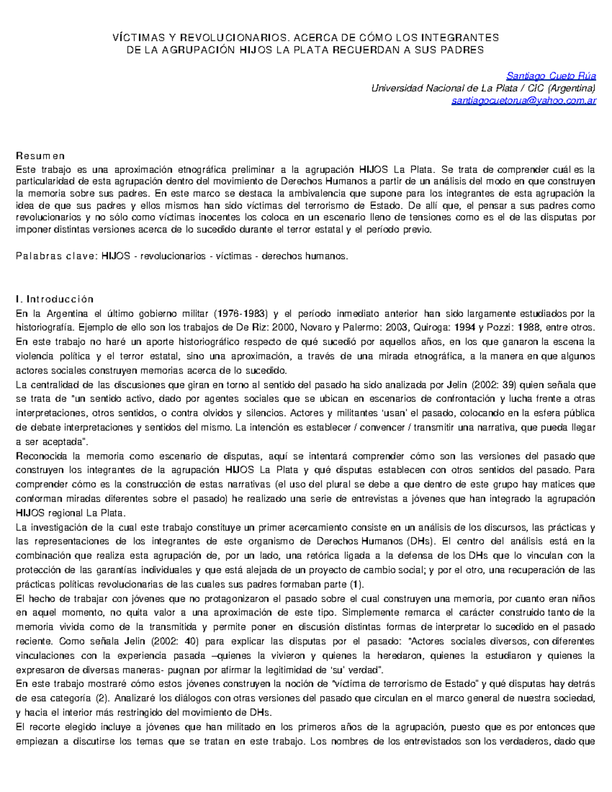 Víctimas y revolucionarios. Acerca de cómo los integrantes de la ...