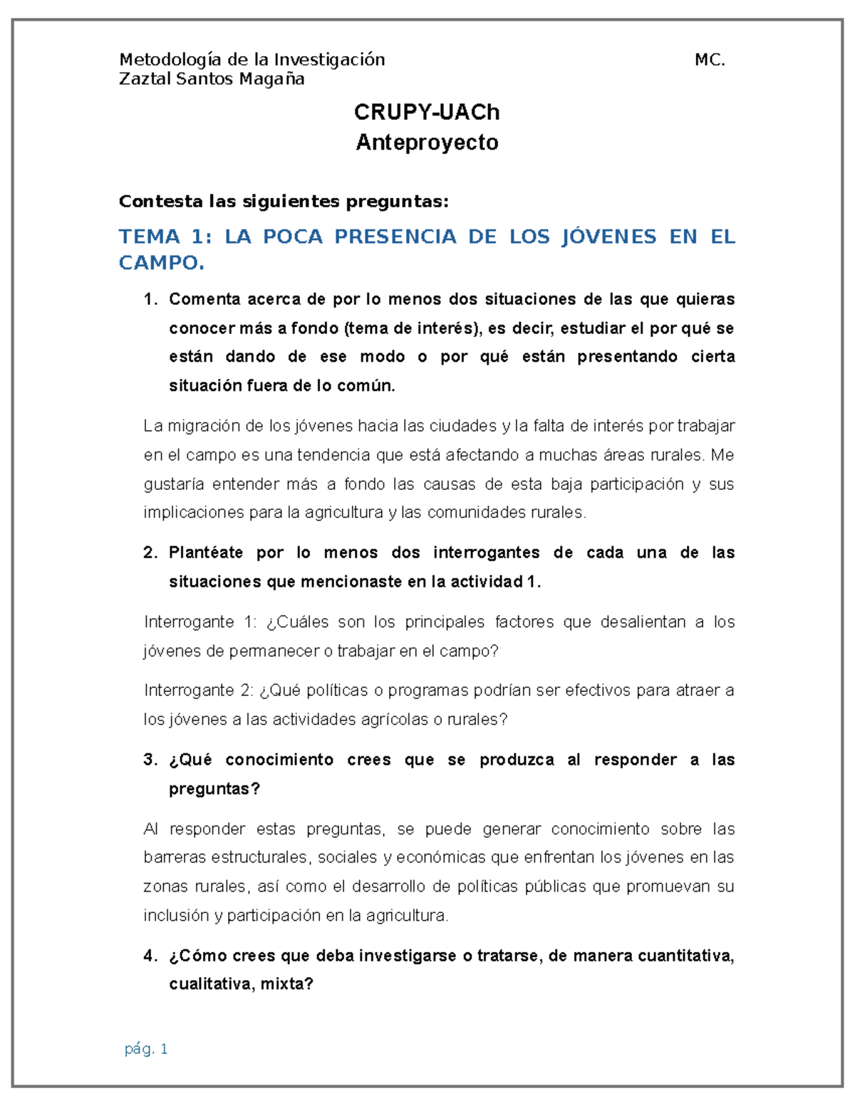 Ejercicio Preguntas para Anteproyecto - Zaztal Santos Magaña CRUPY-UACh ...