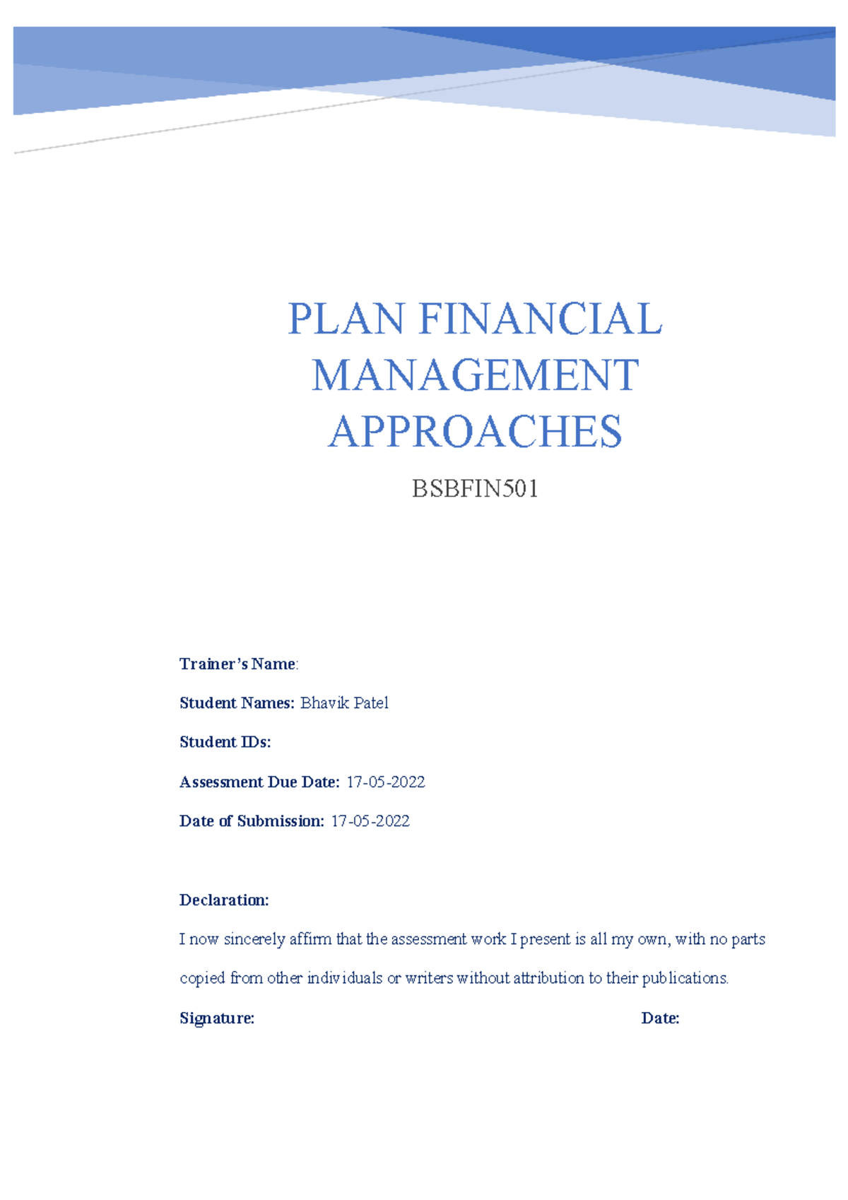 A 1 - yah - PLAN FINANCIAL MANAGEMENT APPROACHES BSBFIN501 Name ...
