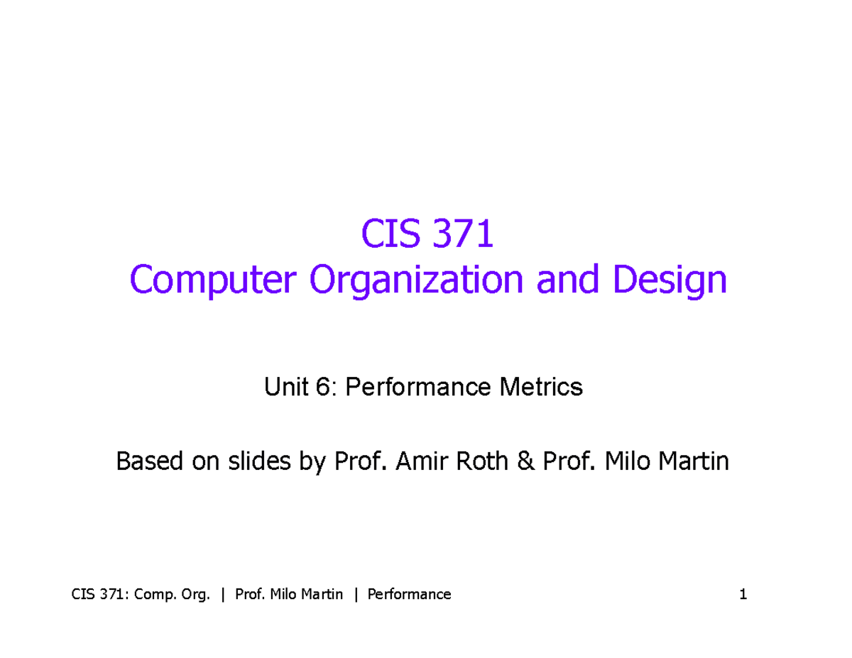 Lecture slides, lecture 6-7 - Computer organization and design - CIS ...
