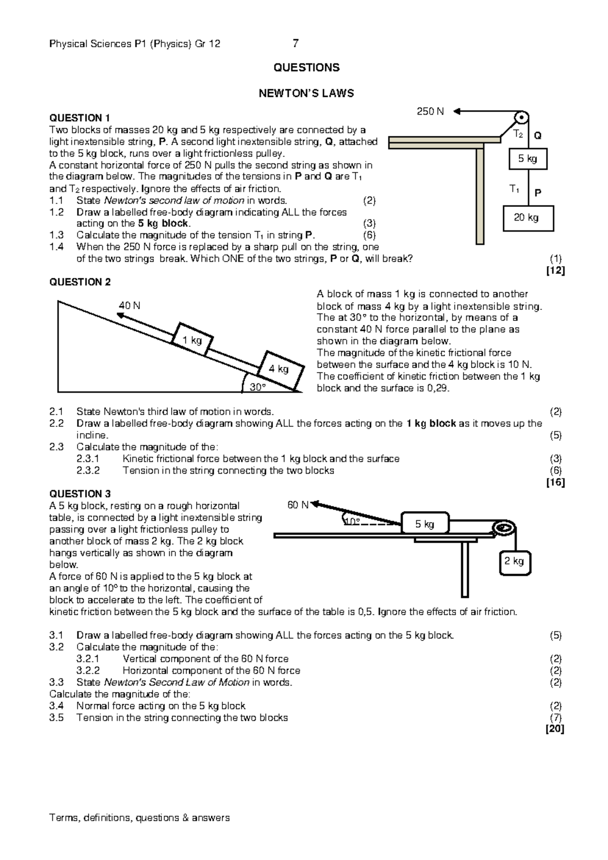 Newtons laws from gr12papers - QUESTIONS NEWTON’S LAWS QUESTION 1 Two ...