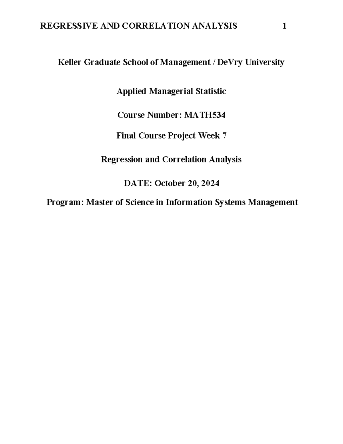Math534 Applied Managerial Statistics Final Course Project - Part C - REGRESSIVE AND CORRELATION ...