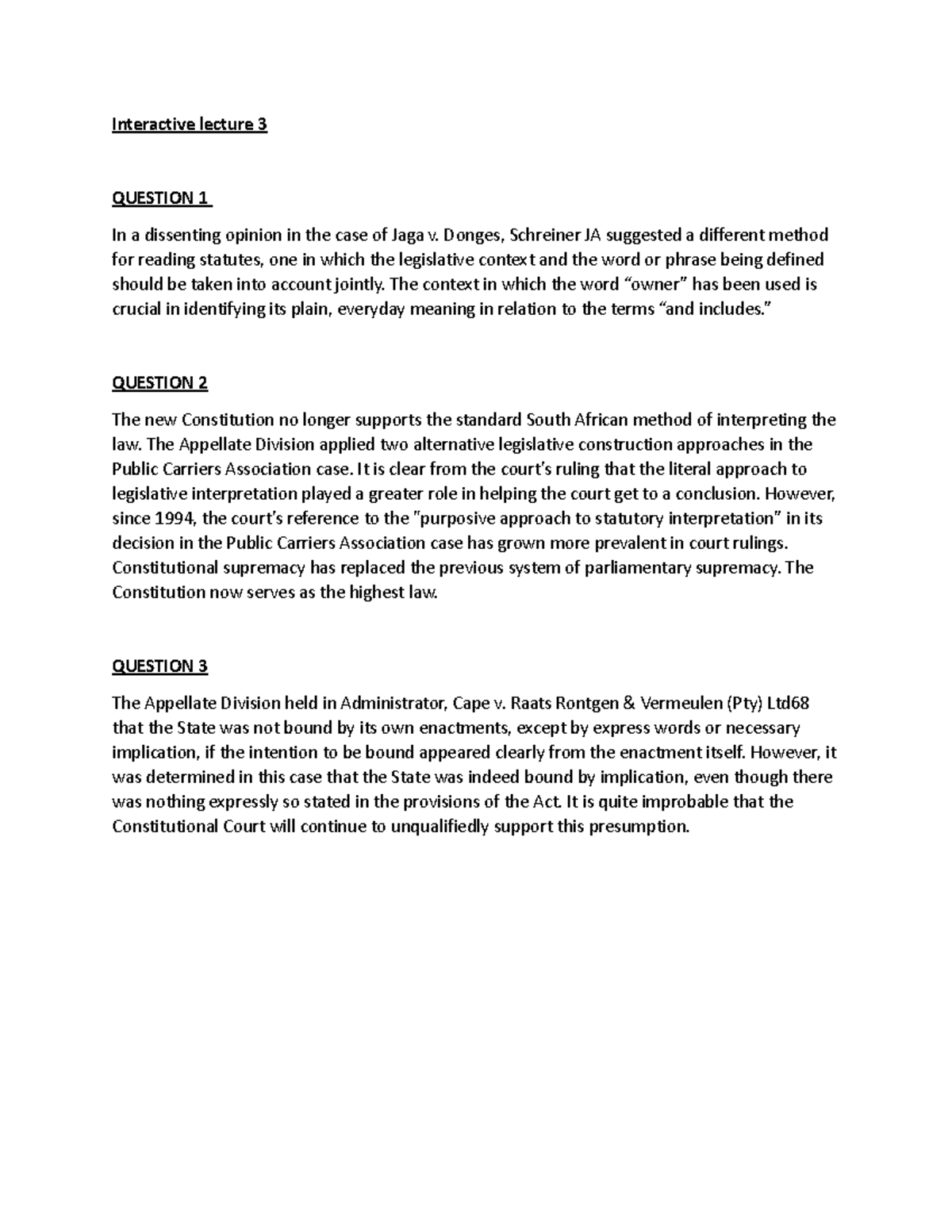 Case based questions - Interactive lecture 3 QUESTION 1 In a dissenting ...