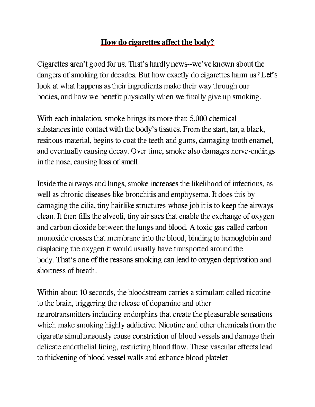 Ted-ed scripts 1 - How do cigarettes affect the body? Cigarettes aren’t ...