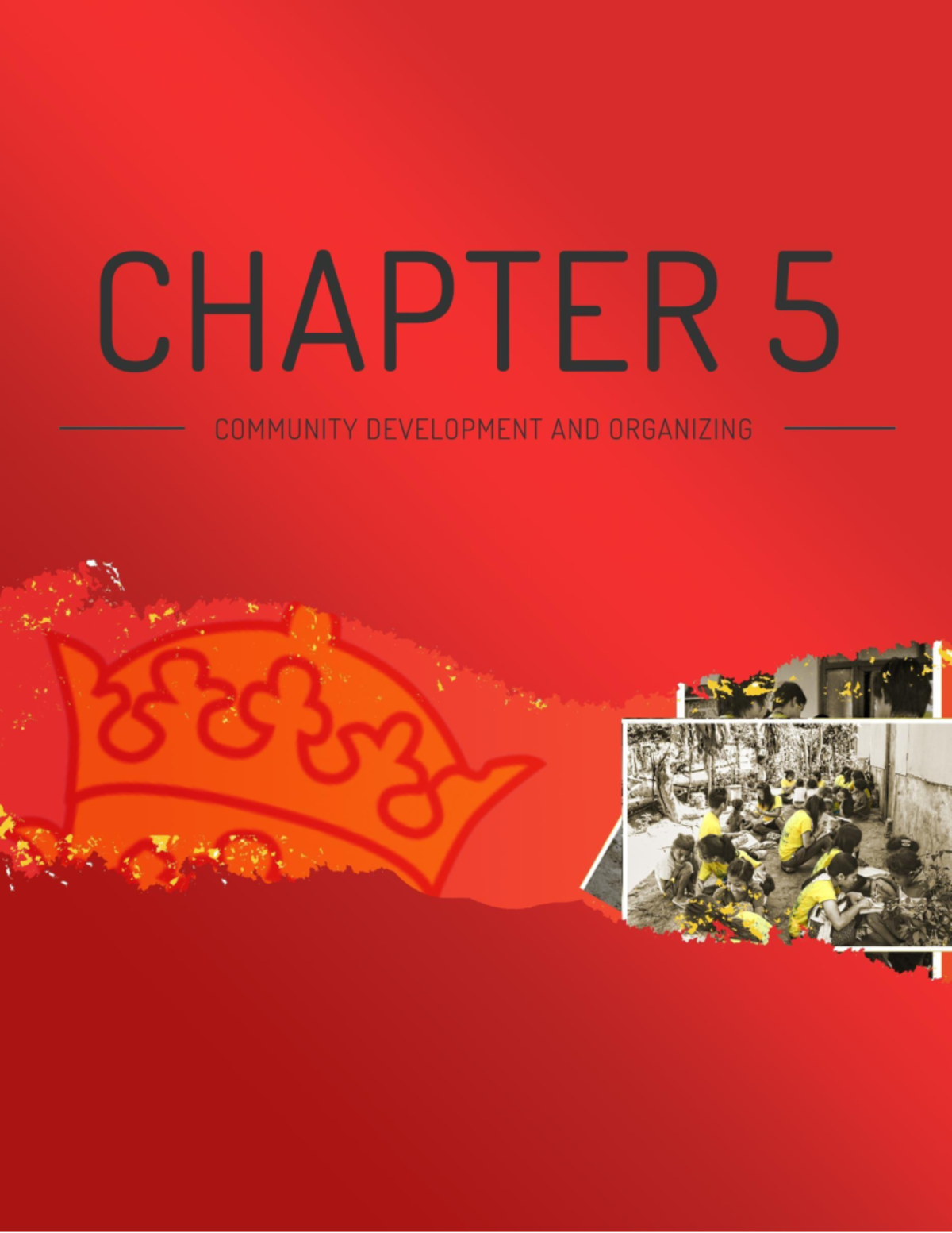 Chapter 5 - Community Development and Organizing 2024 - What ...