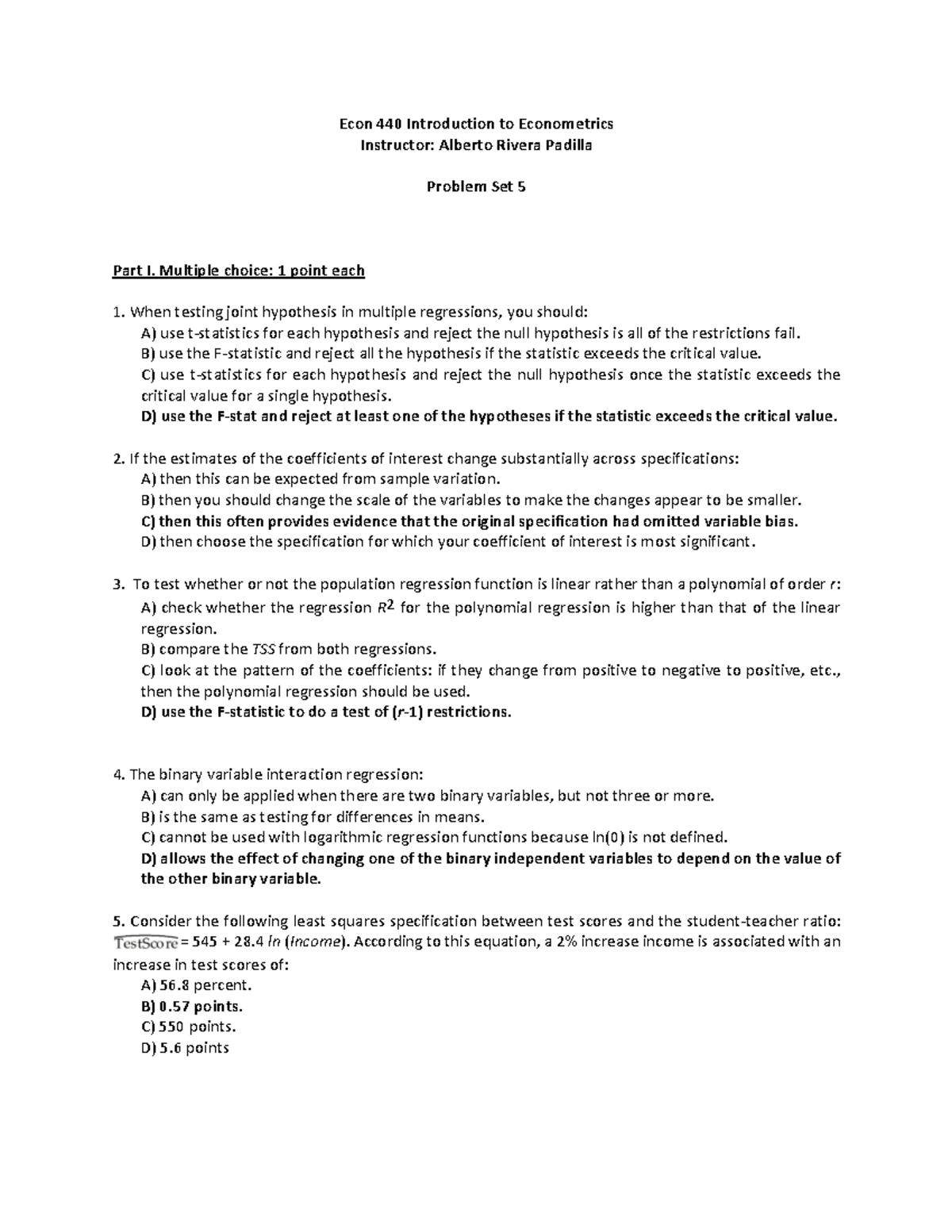 Econ 440 Problem Set 5 Key - Econ 440 Introduction to Econometrics Instructor: Alberto Rivera ...