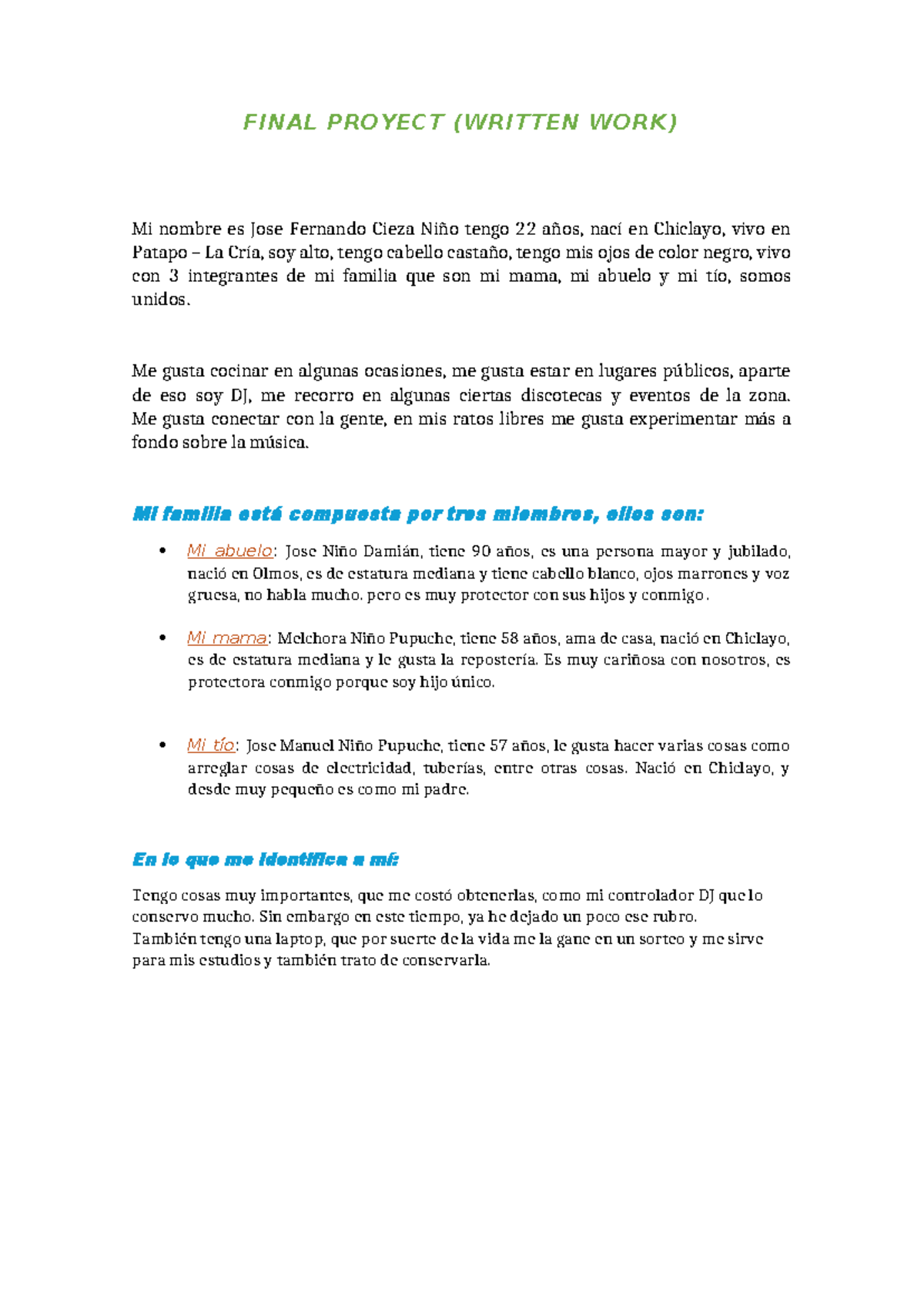 Final Proyect Written - examenn - FINAL PROYECT (WRITTEN WORK) Mi nombre es Jose Fernando Cieza ...