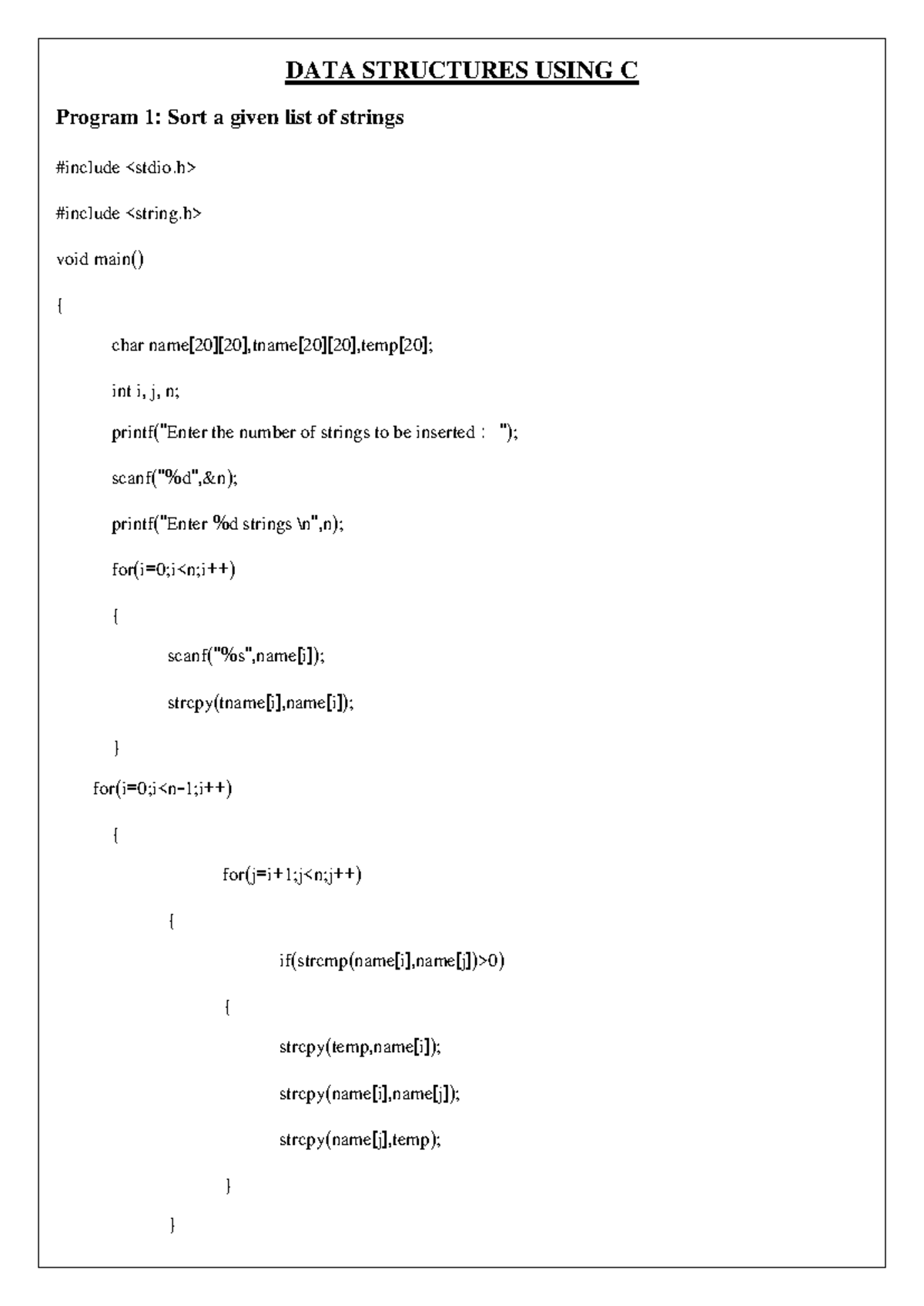 DATA Structures Using C - DATA STRUCTURES USING C Program 1 : Sort a given list of strings # ...